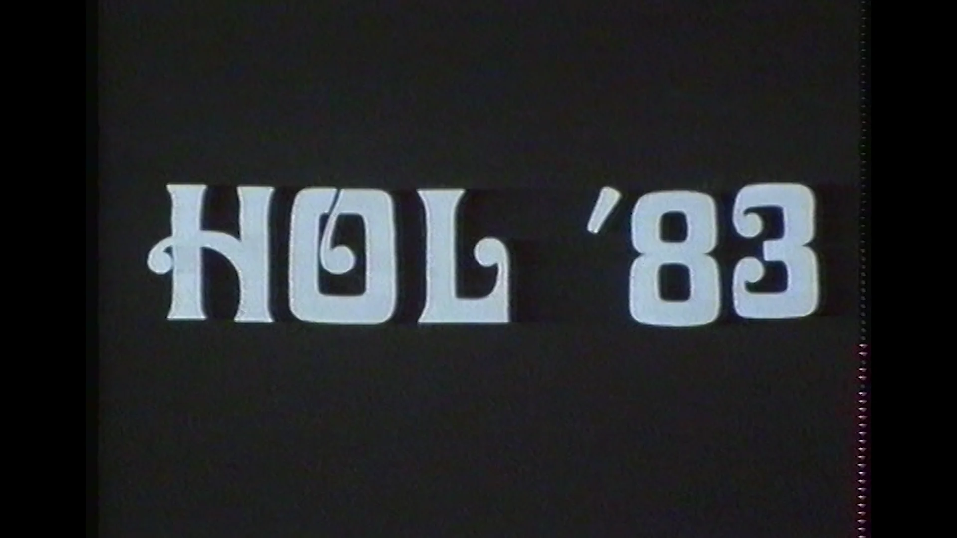 HOL 1983 (VHS) on Vimeo