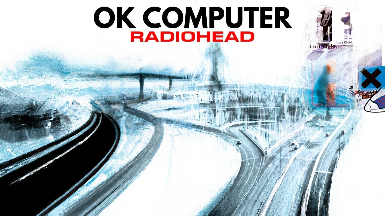 Radiohead - Ok Computer (Full Album)