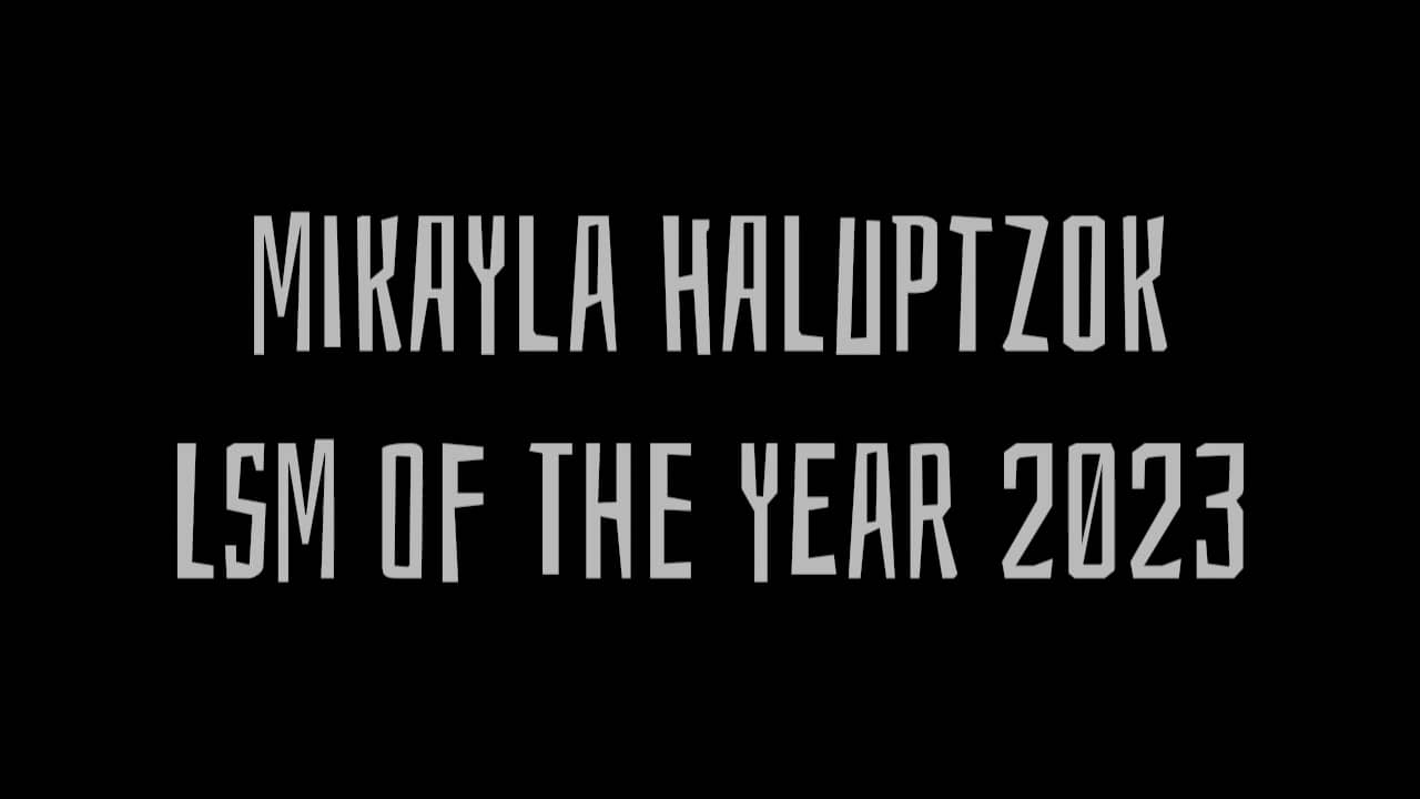 Mikayla Haluptzok LSM of the Yr 2023 on Vimeo