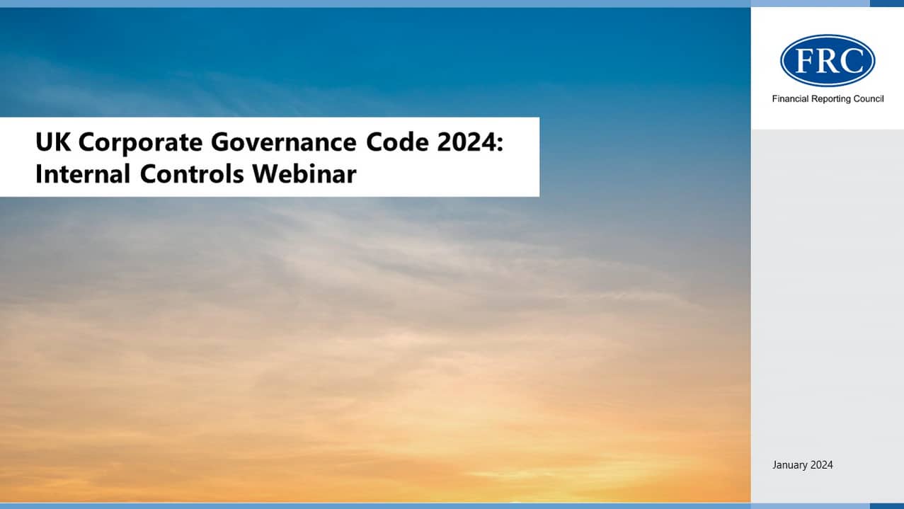 UK Corporate Governance Code 2024 - Internal Controls Webinar on Vimeo