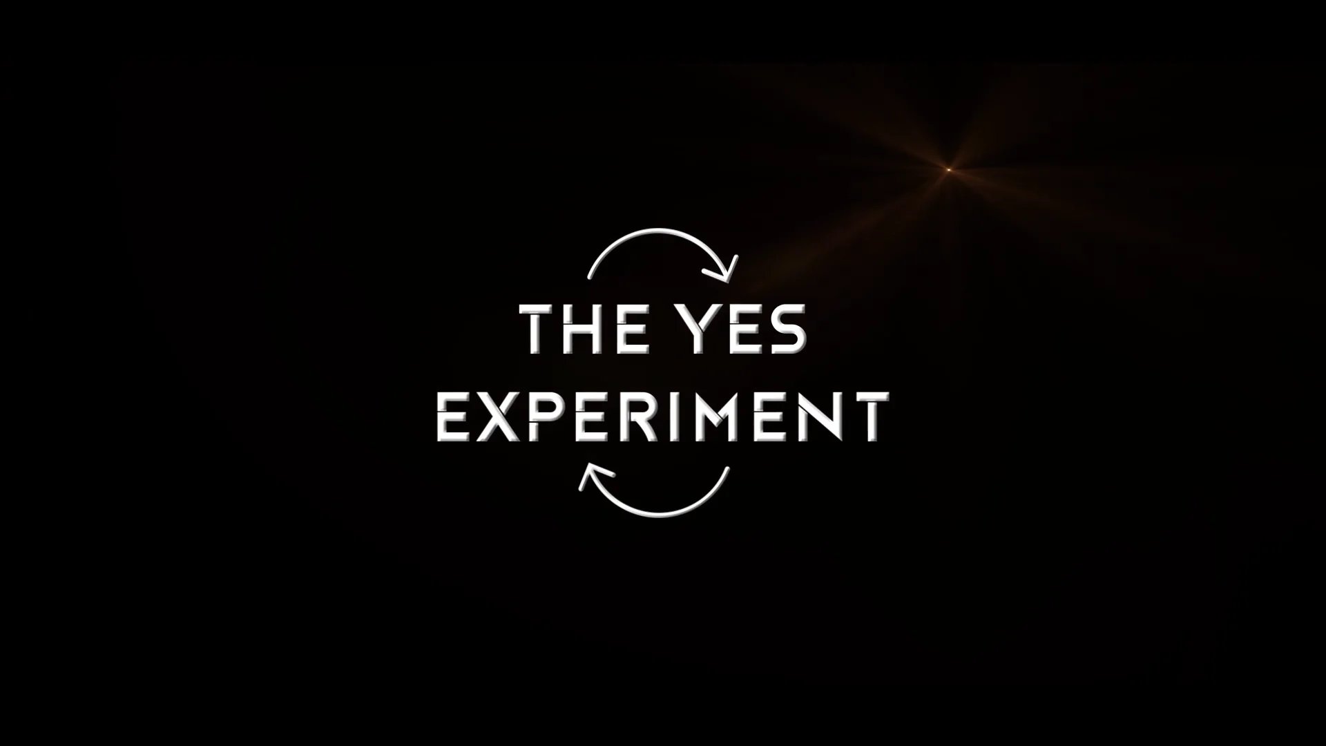 The Yes Experiment Trailer