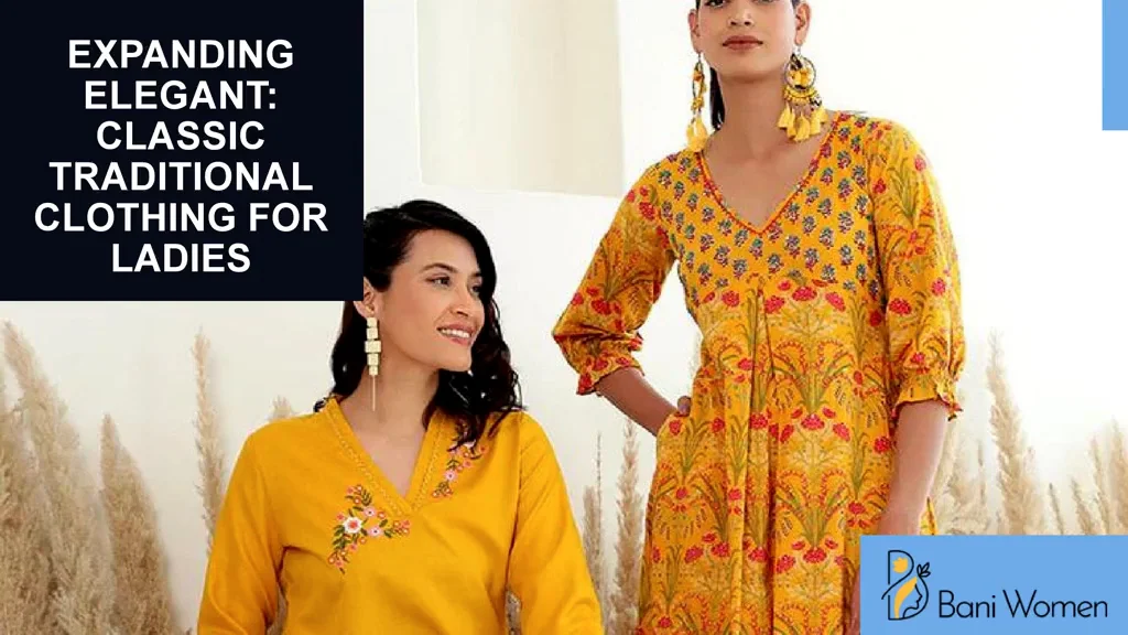 Expanding Elegant Classic Traditional Clothing for Ladies on Vimeo