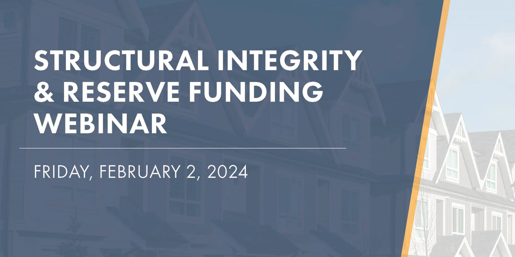 Structural Integrity and Reserve Funding Webinar 2.2.24