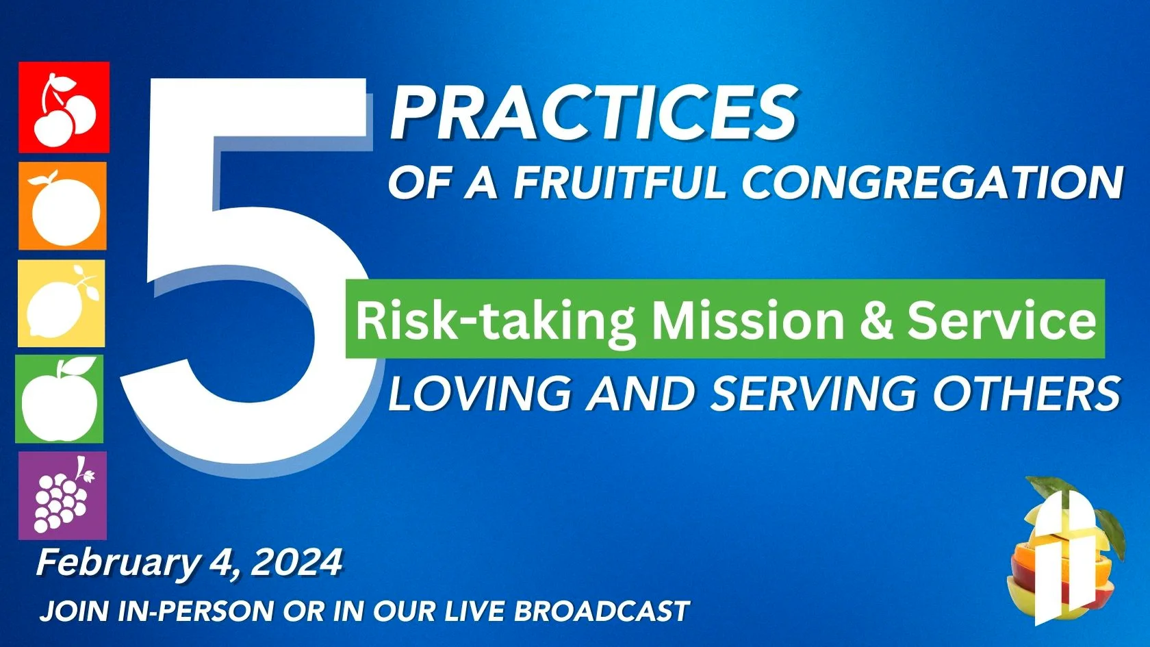 5 Practices of a Fruitful Congregation, Risk-taking Mission and Service ...