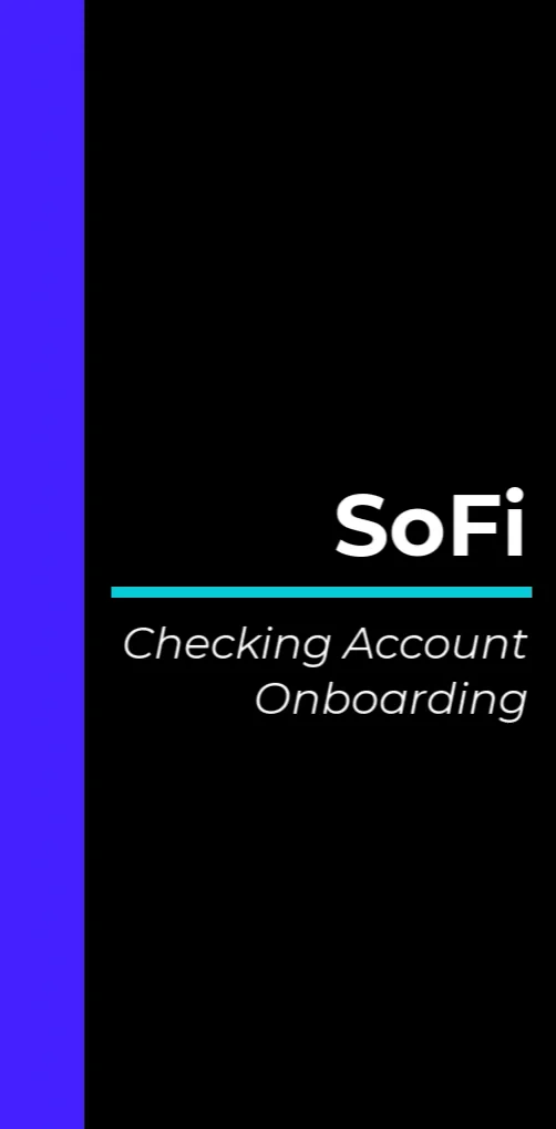 SoFi Mobile Checking Onboarding Q3 2023 - Final on Vimeo
