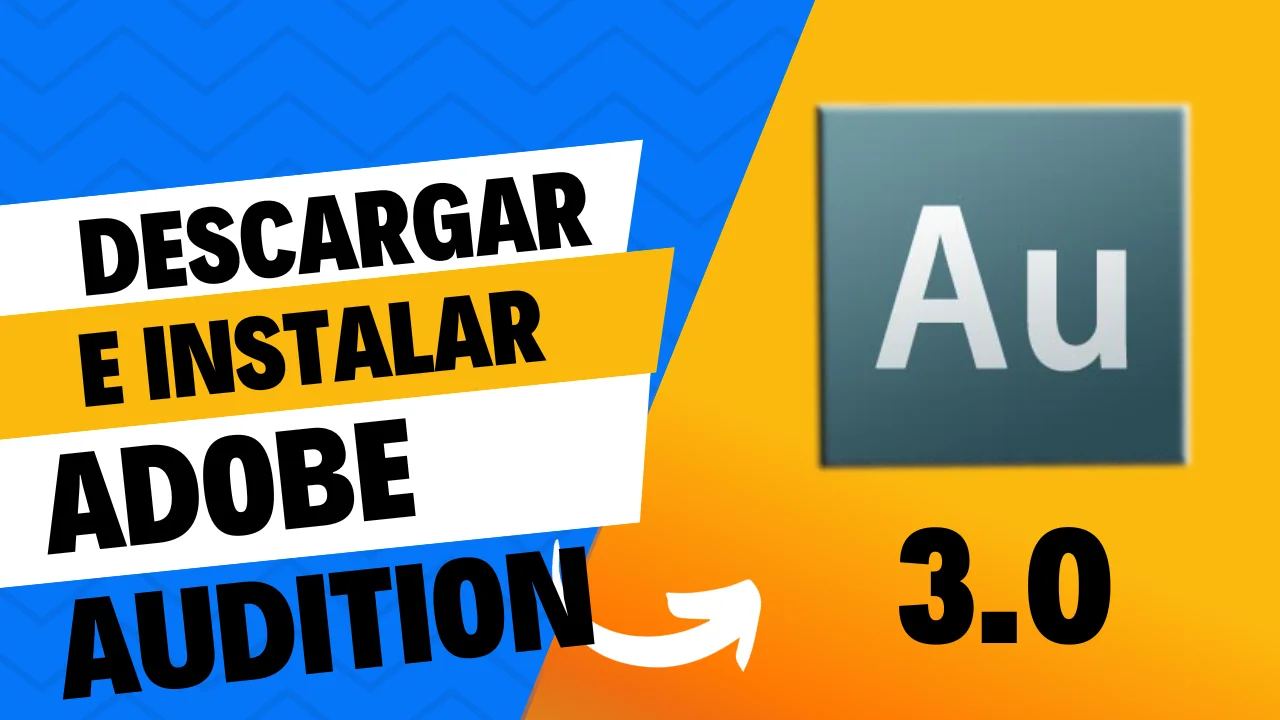 TUTORIAL DESCARGAR E INSTALAR ADOBE AUDITION 3.0