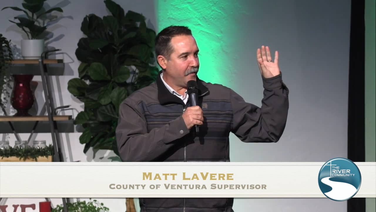Ventura County Supervisor Matt LaVere - February 4, 2024 - The River ...