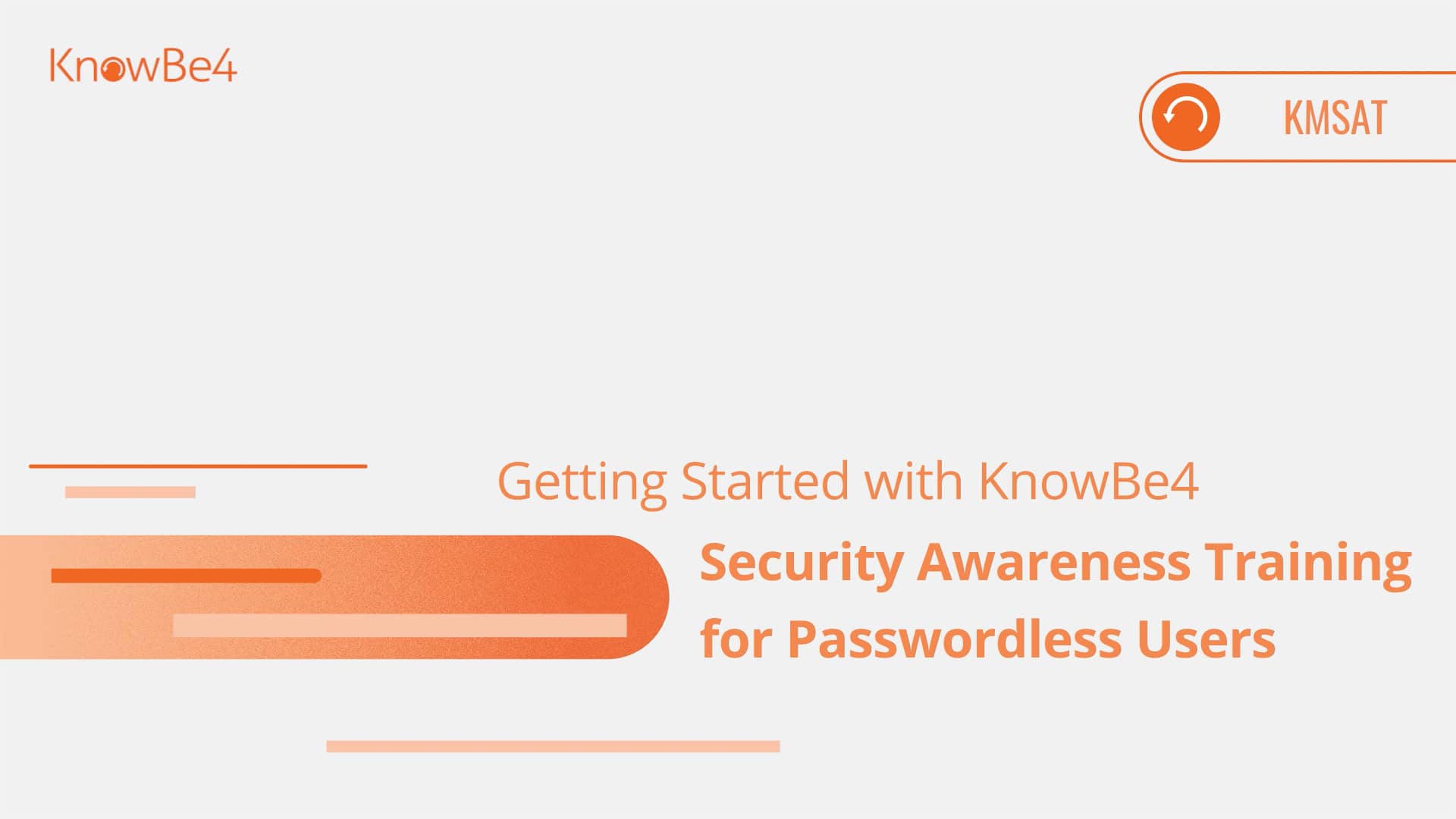 KMSAT | Getting Started with KnowBe4 Security Awareness Training for ...
