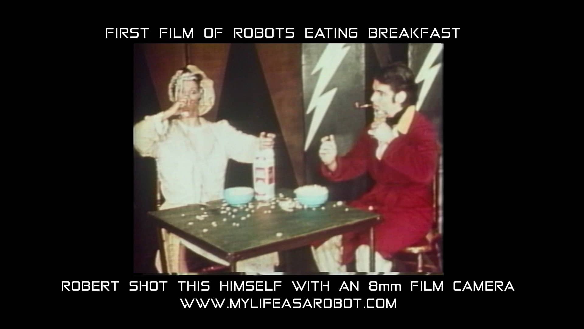 8MM ROBOTS EATING BREAKFAST (SHIELDS AND YARNELL) on Vimeo