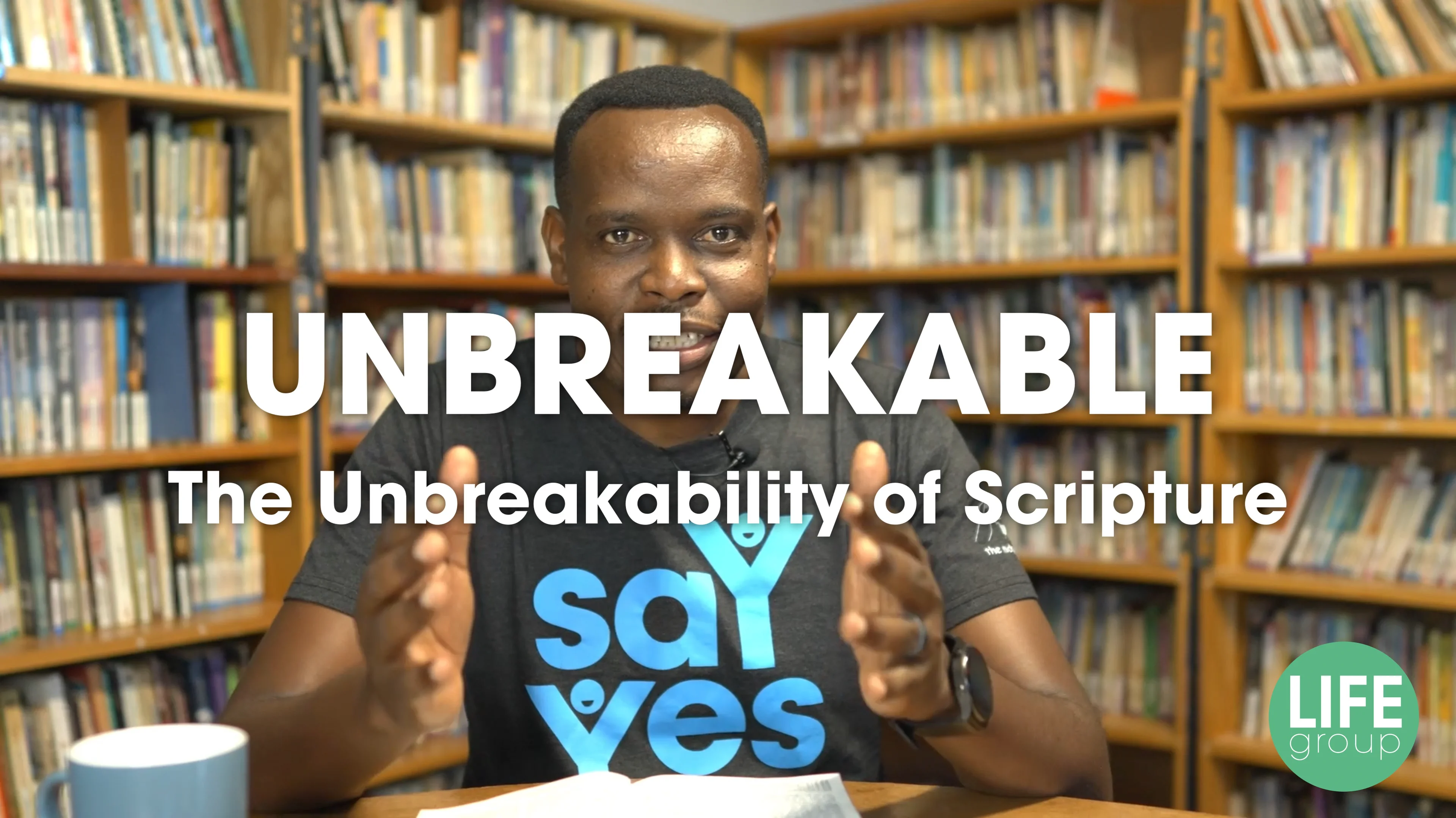 LIFE Groups // UNBREAKABLE - The Unbreakability of Scripture on Vimeo