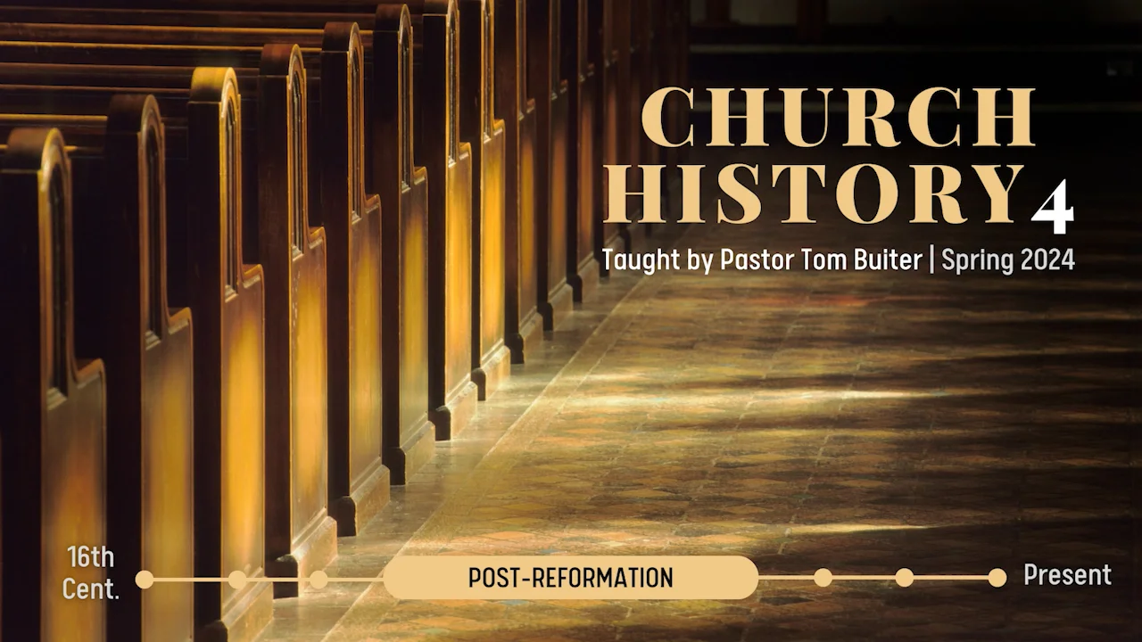 2/11/24 - Synod of Dort (Church History 4) on Vimeo