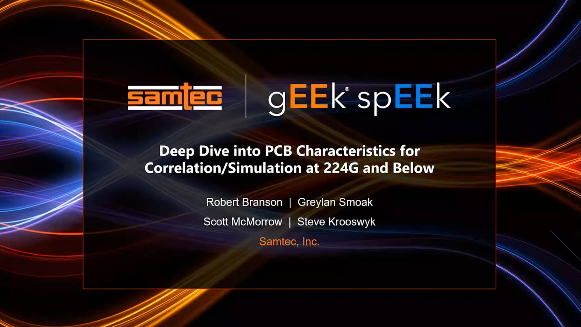 Webinar: Deep Dive into PCB Characteristics for Correlation/Simulation at 224G and Below on Vimeo