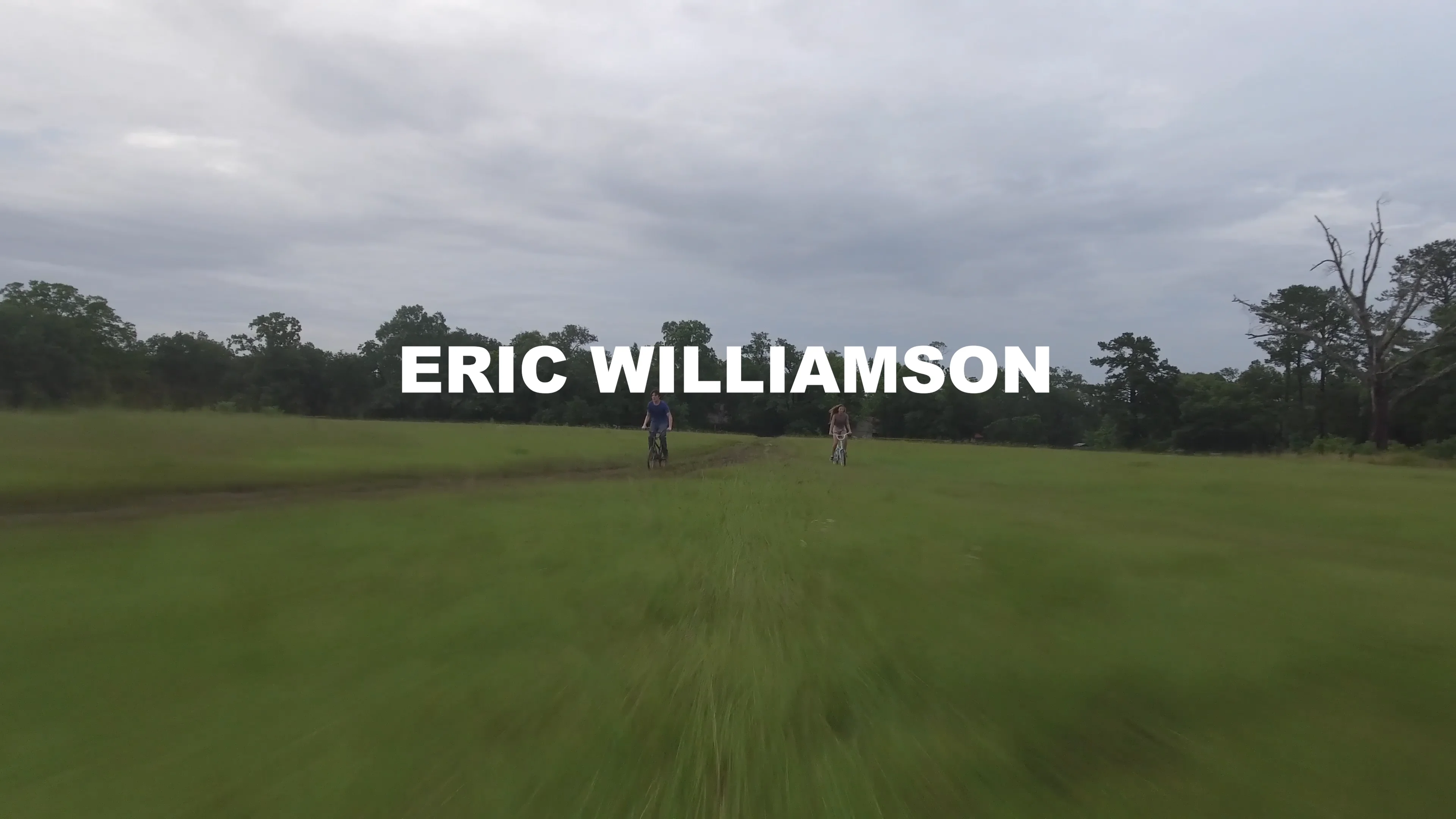Eric Williamson Director Reel 2024
