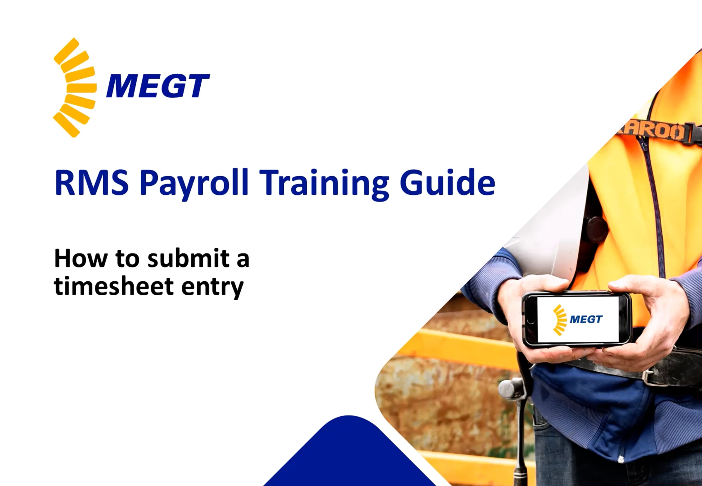 MEGT | RMS Payroll Training Guide | How To Submit a Timesheet
