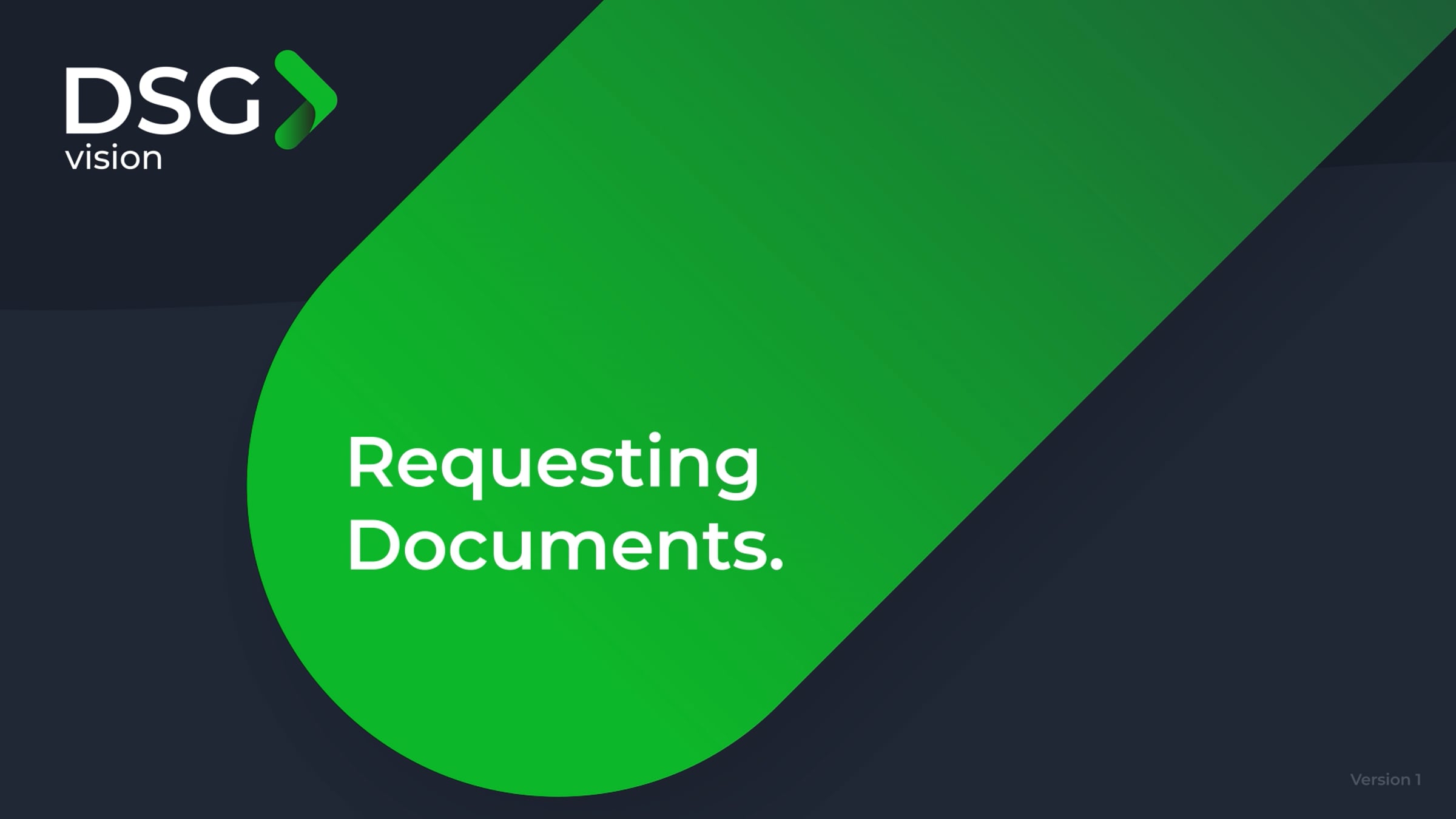 DSG Vision Requesting Documents