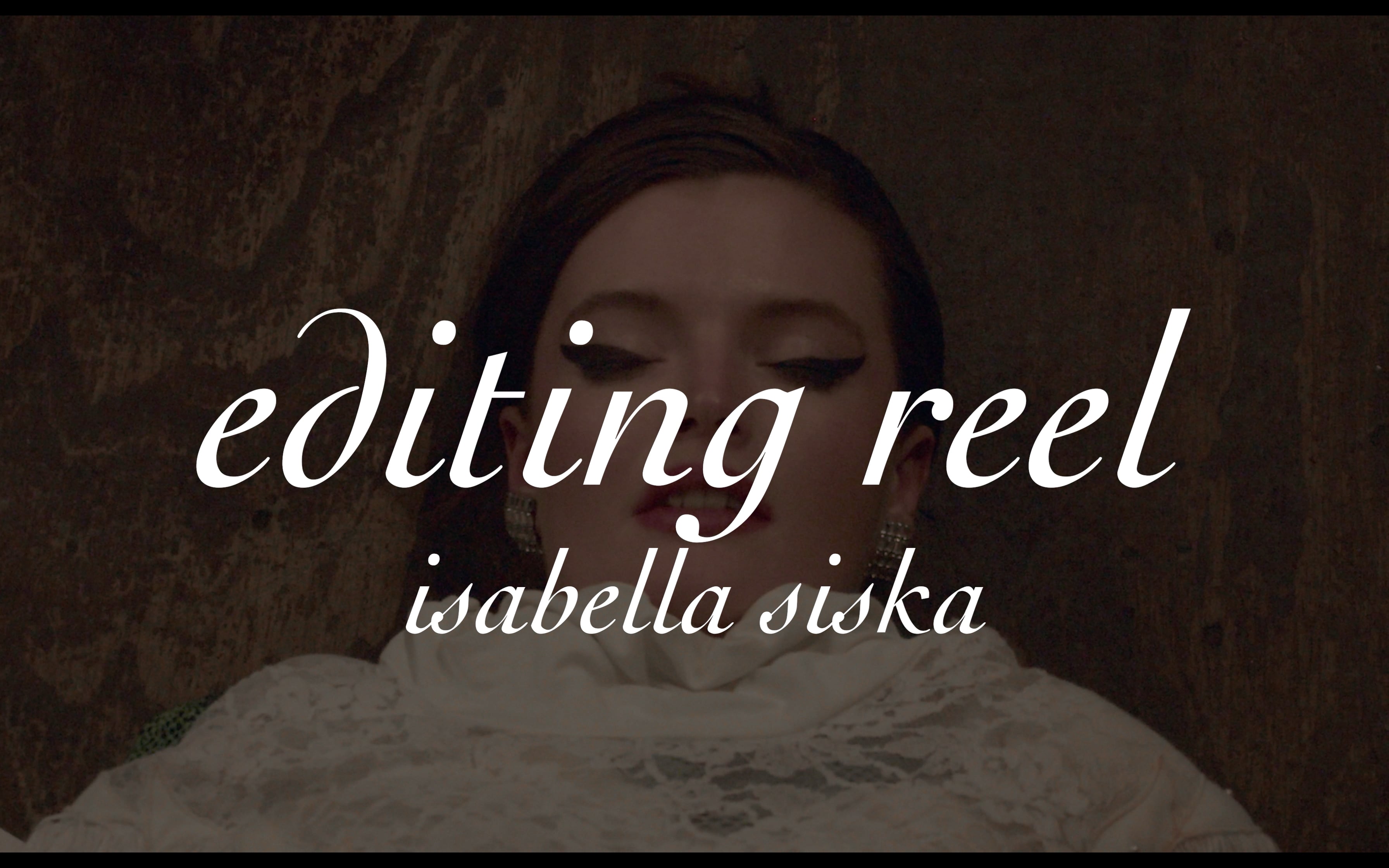 EDITING REEL - Isabella | Videos & Movies on Vimeo