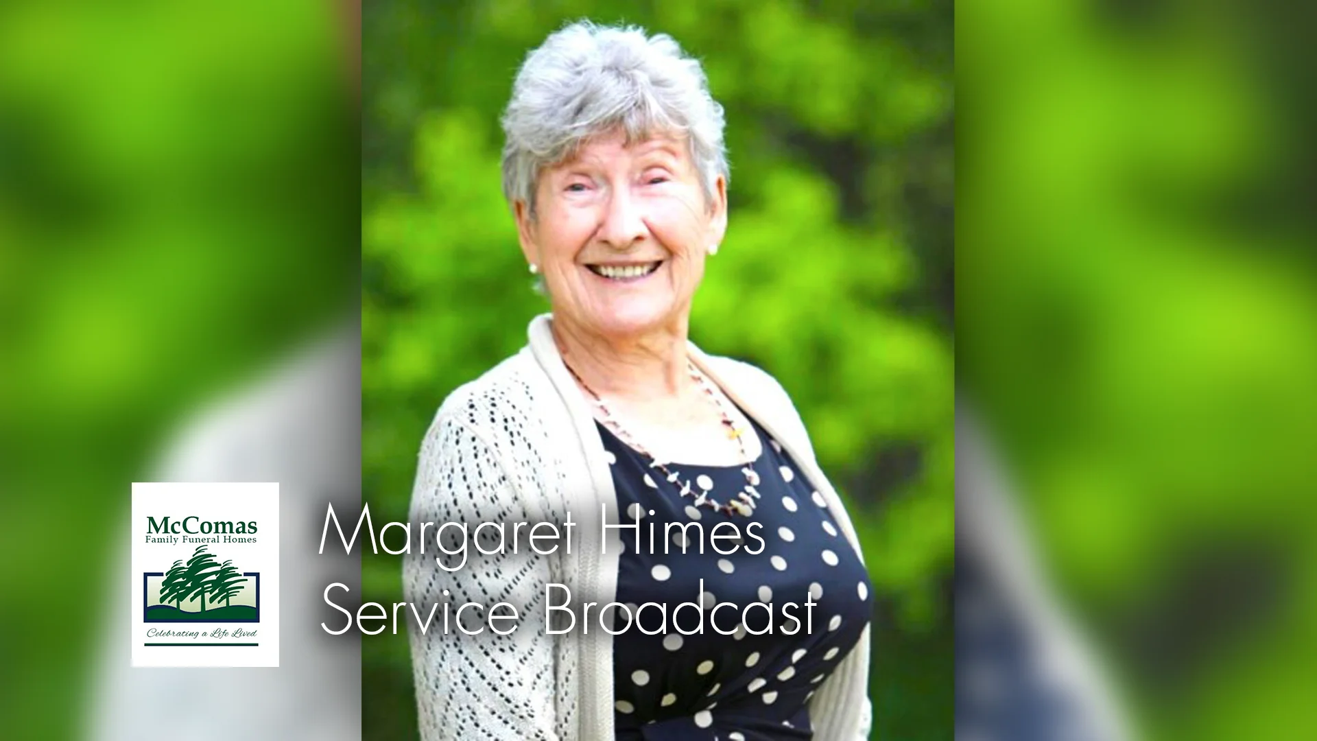 Service Broadcast for Margaret Himes on Vimeo