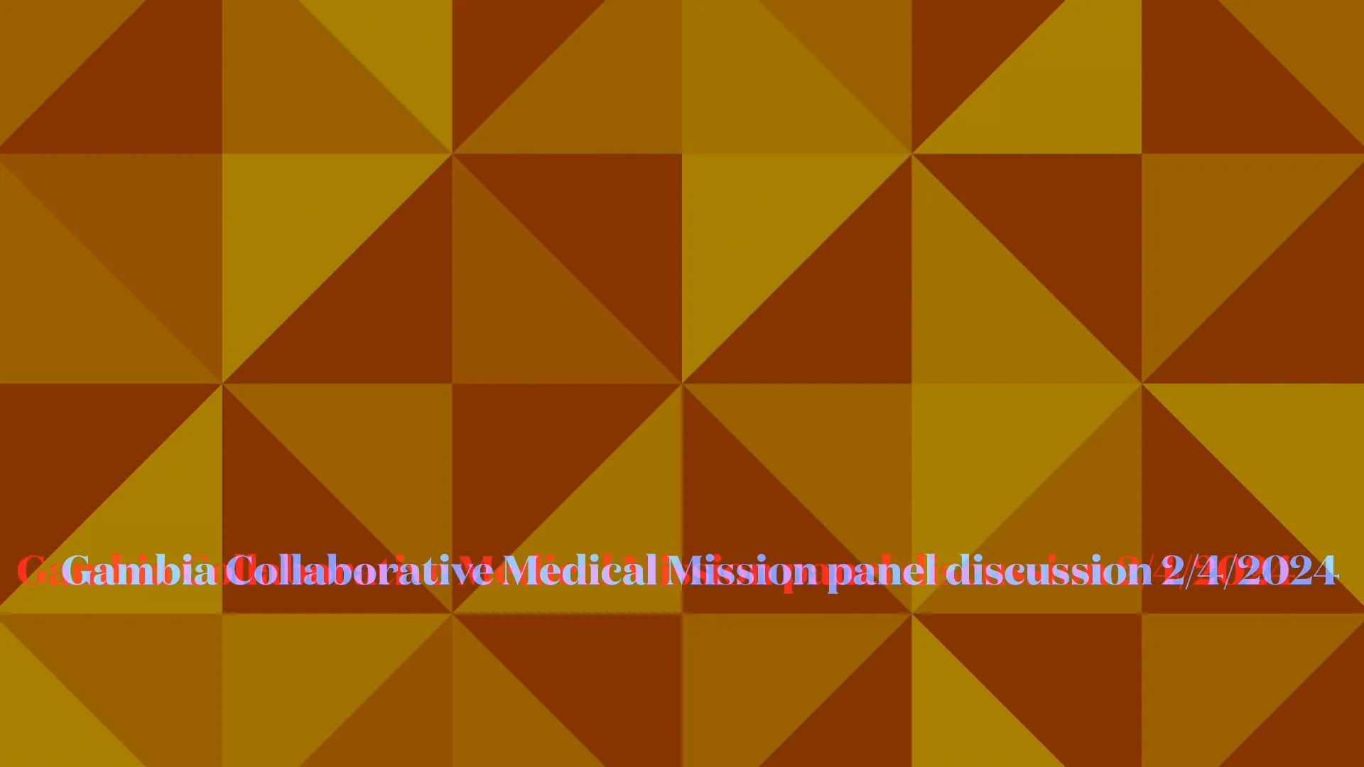 Gambia Collaborative Medical Mission panel discussion on Vimeo