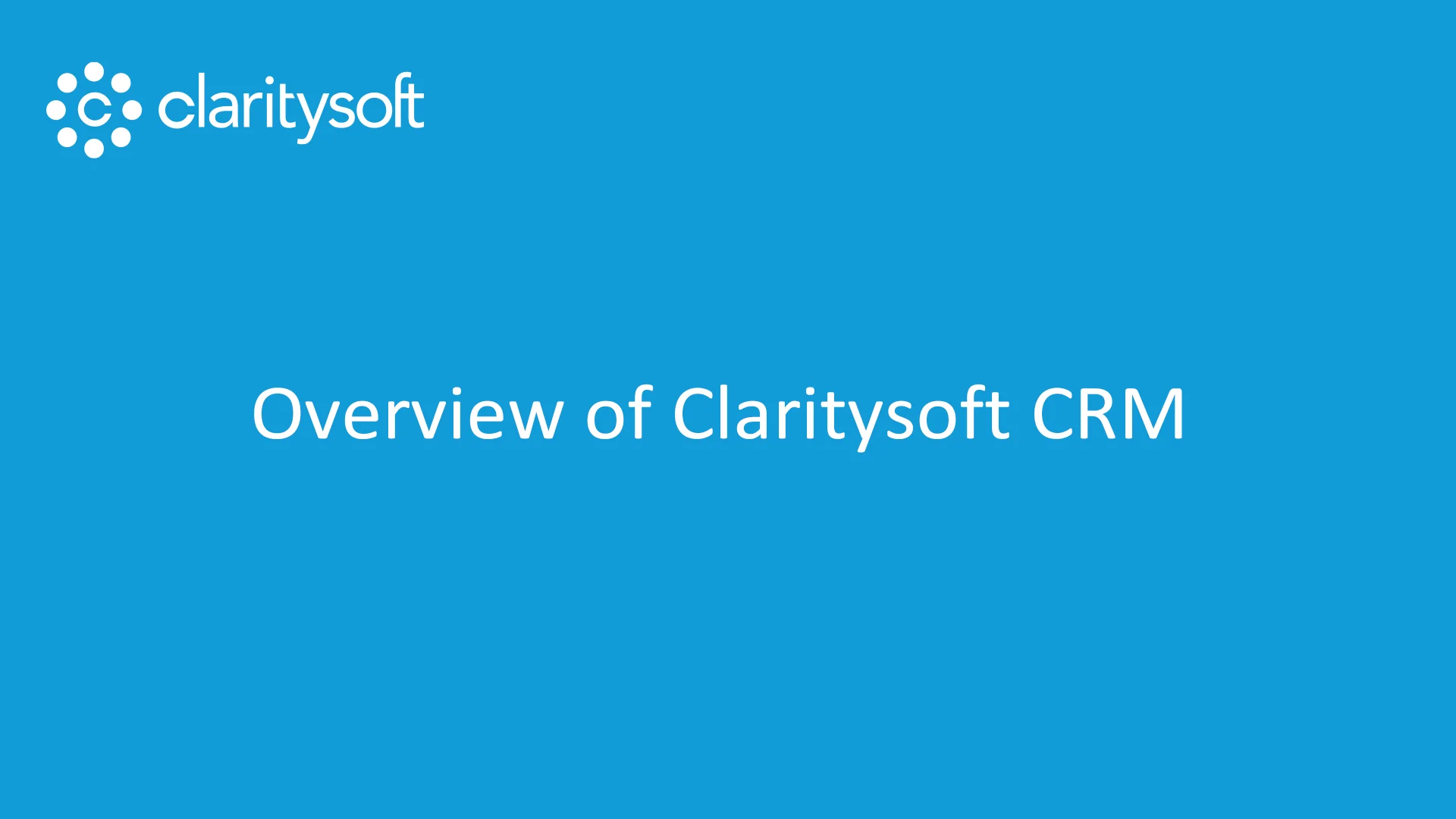 Claritysoft CRM Overview