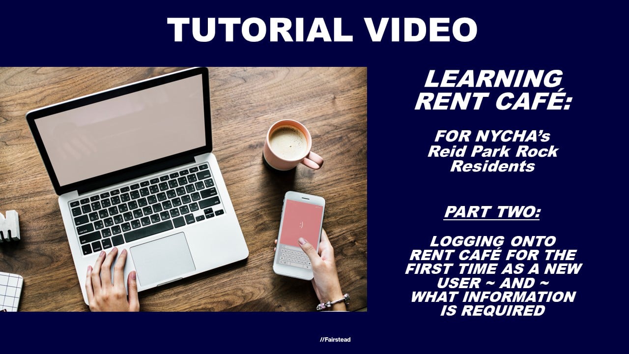 NYCHA Tutorial Video - Learning To Use Rent Cafe - Part Two