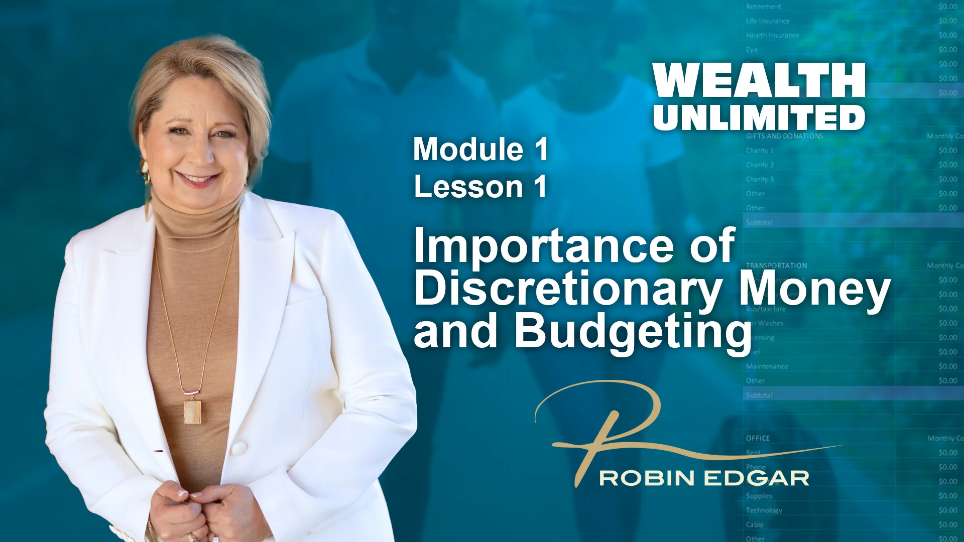 Robin Edgar - Wealth Unlimited Product - Wealth Unlimited: Module 1 ...