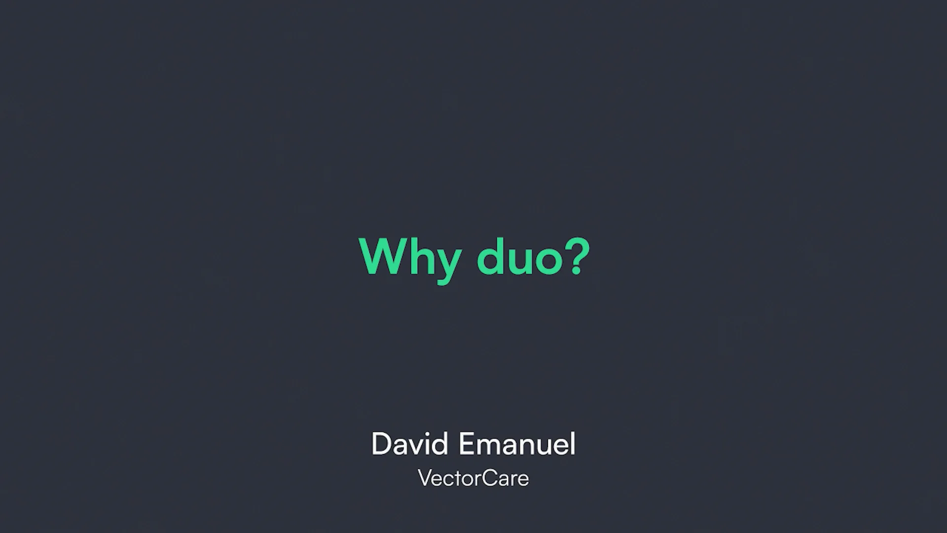 duo Client Feedback / David & Grant / VectorCare on Vimeo