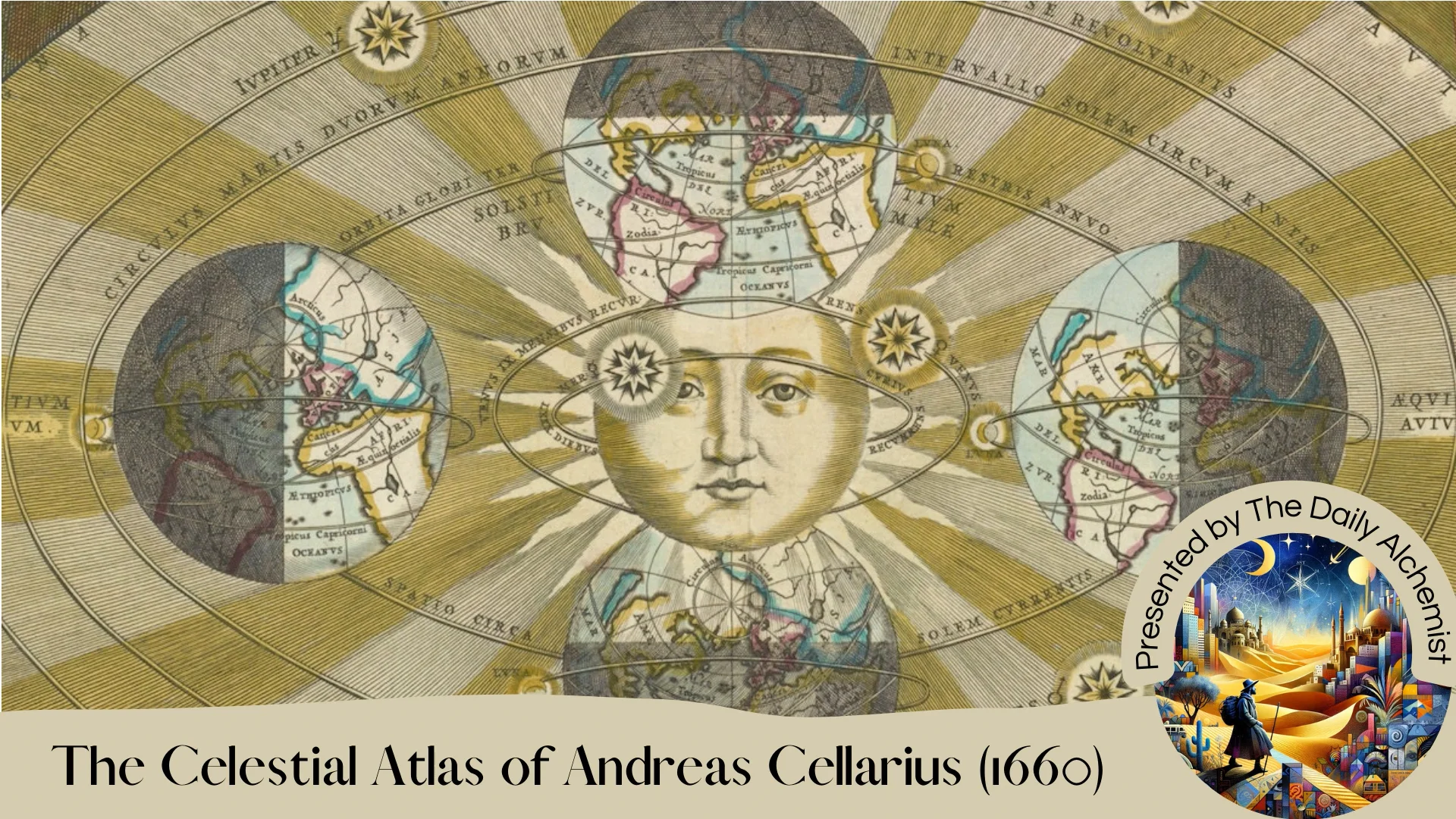 The Celestial Atlas of Andreas Cellarius