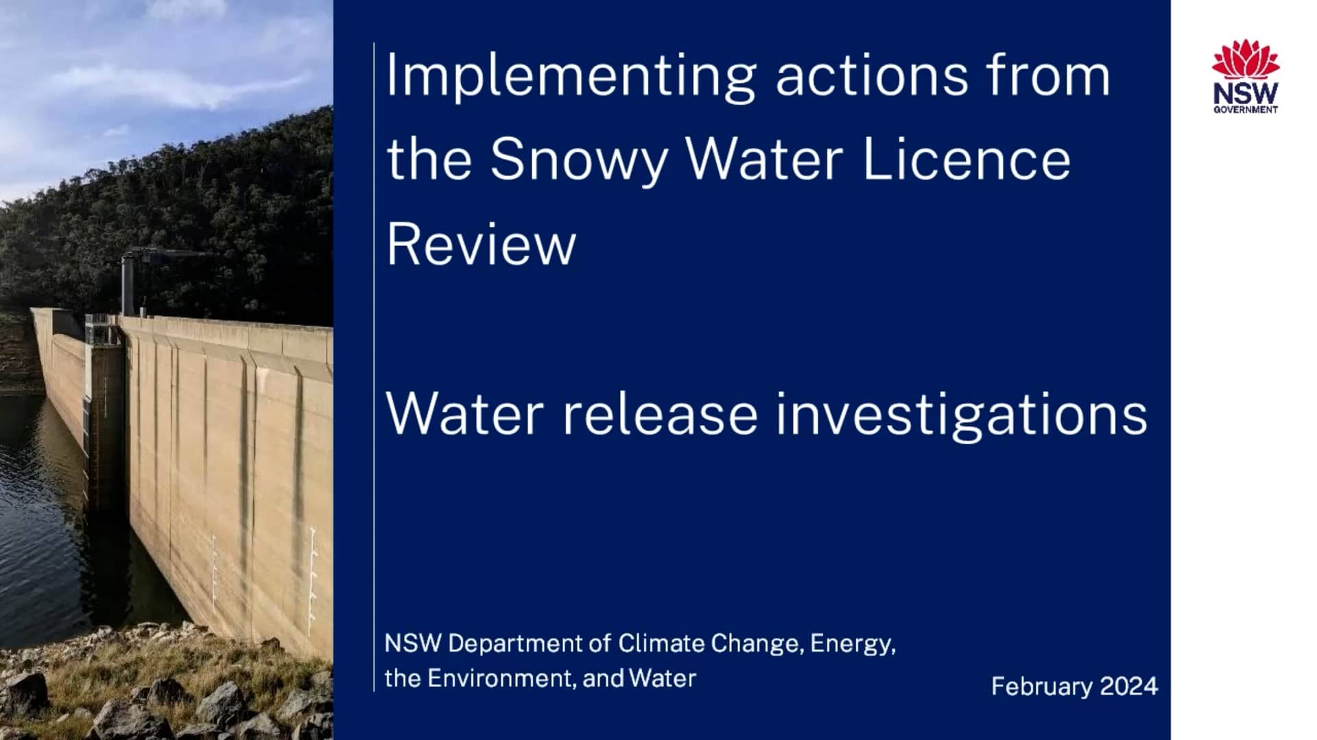 Snowy Water Licence review - Water release investigations held 22 Feb ...