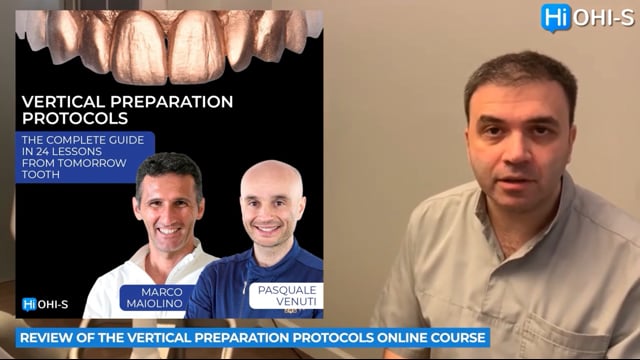 Vertical preparation protocols, impressions, online course