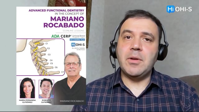 Advanced functional dentistry in the concept of Mariano Rocabado