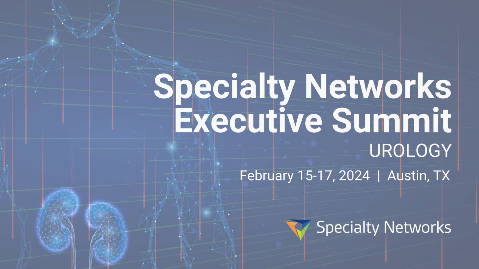 Specialty Networks Urology Executive Summit Spring '24 on Vimeo