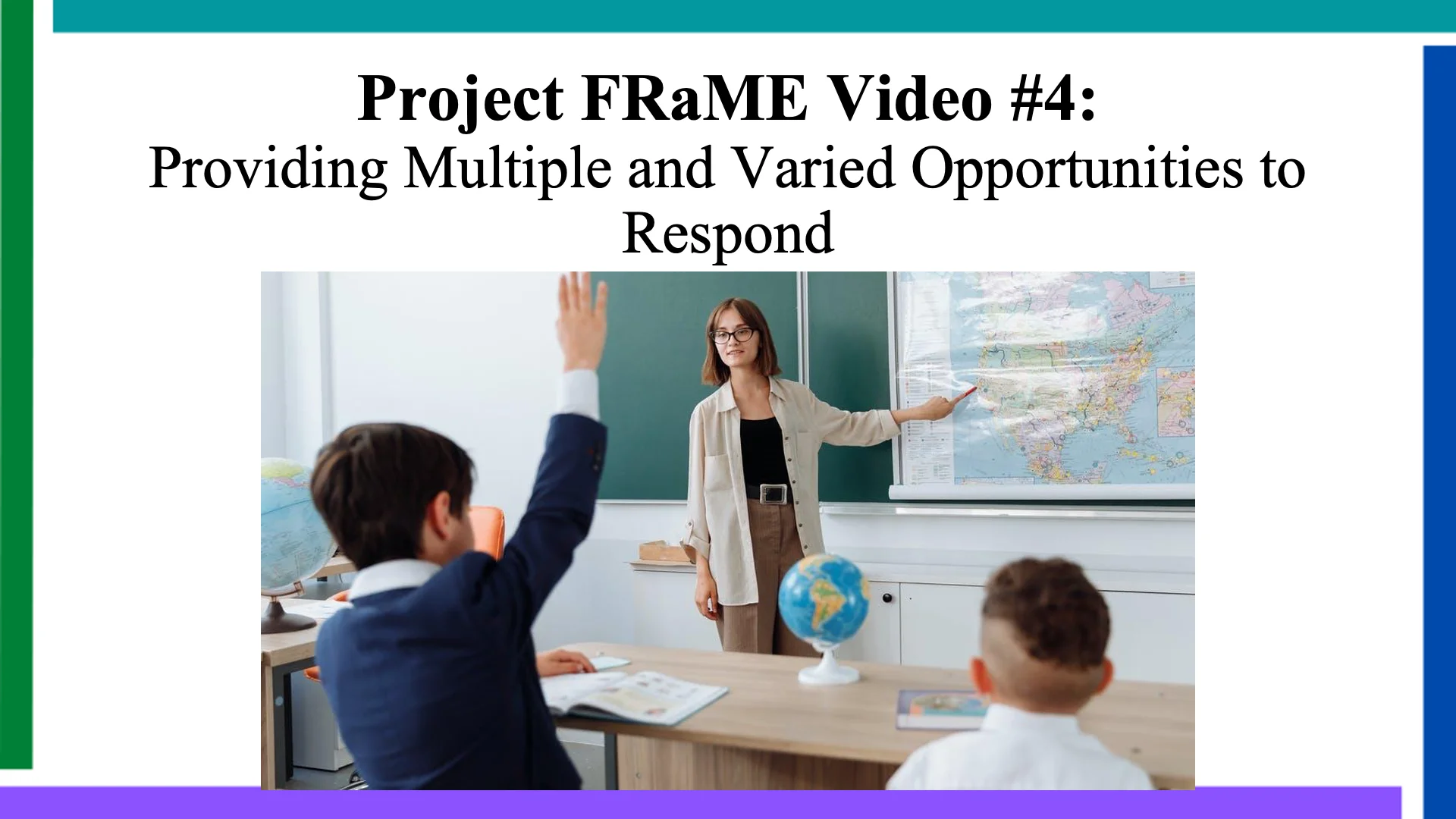 Providing Multiple and Varied Opportunities to Respond