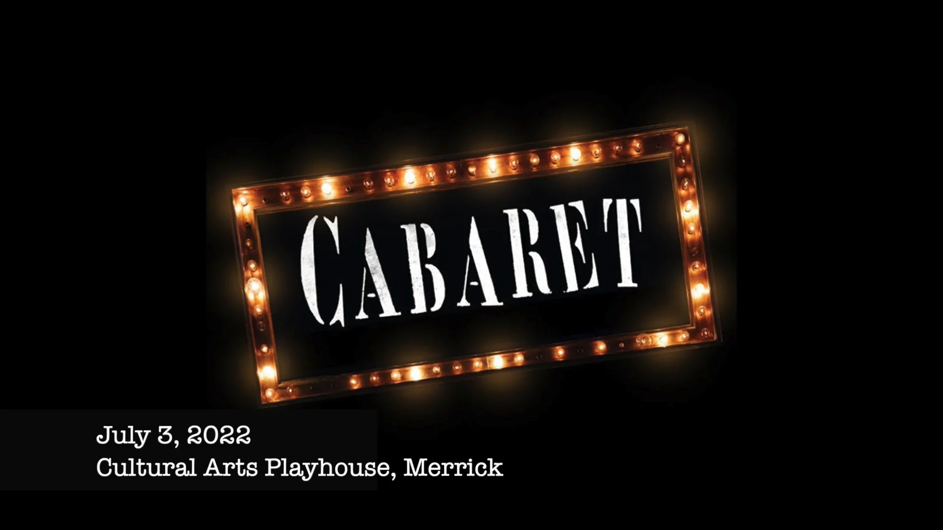 Cabaret July 3, 2022 on Vimeo