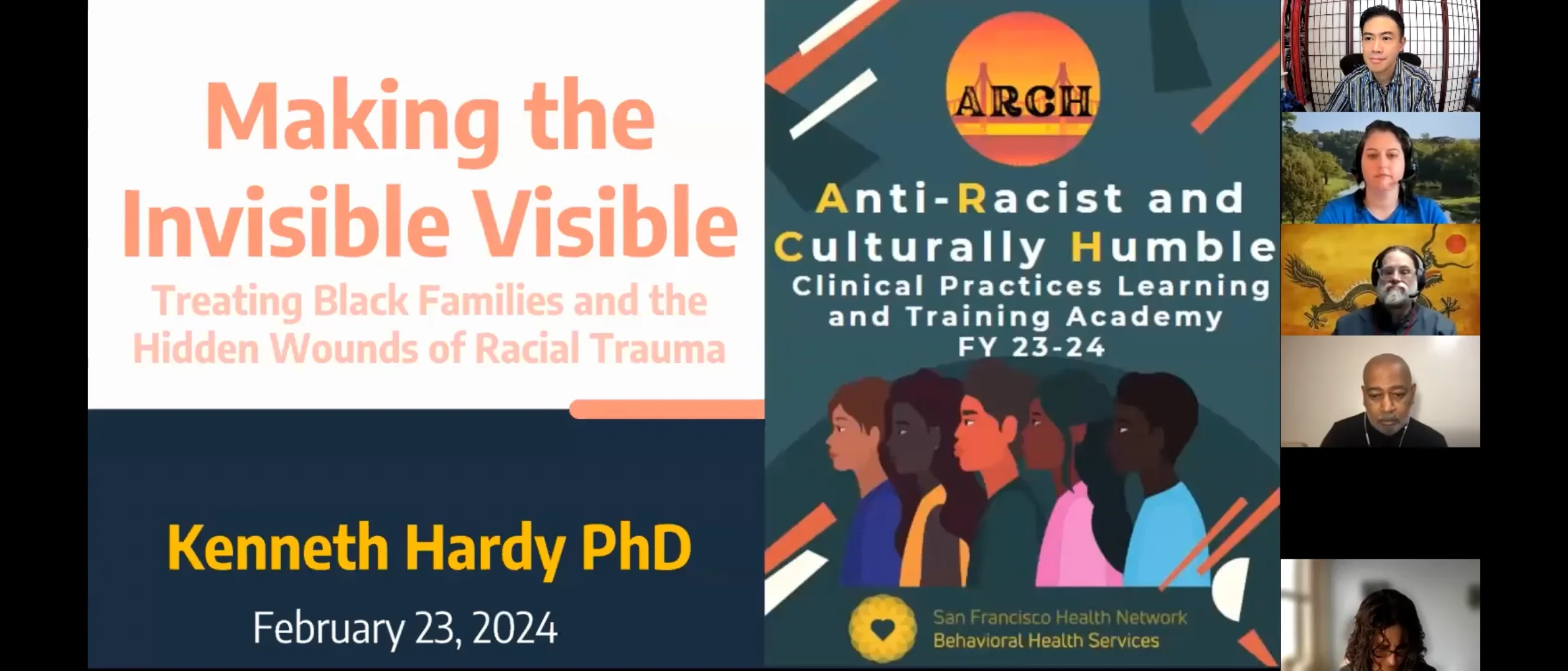 Making the Invisible Visible - Ken Hardy, Phd (02-23-24)