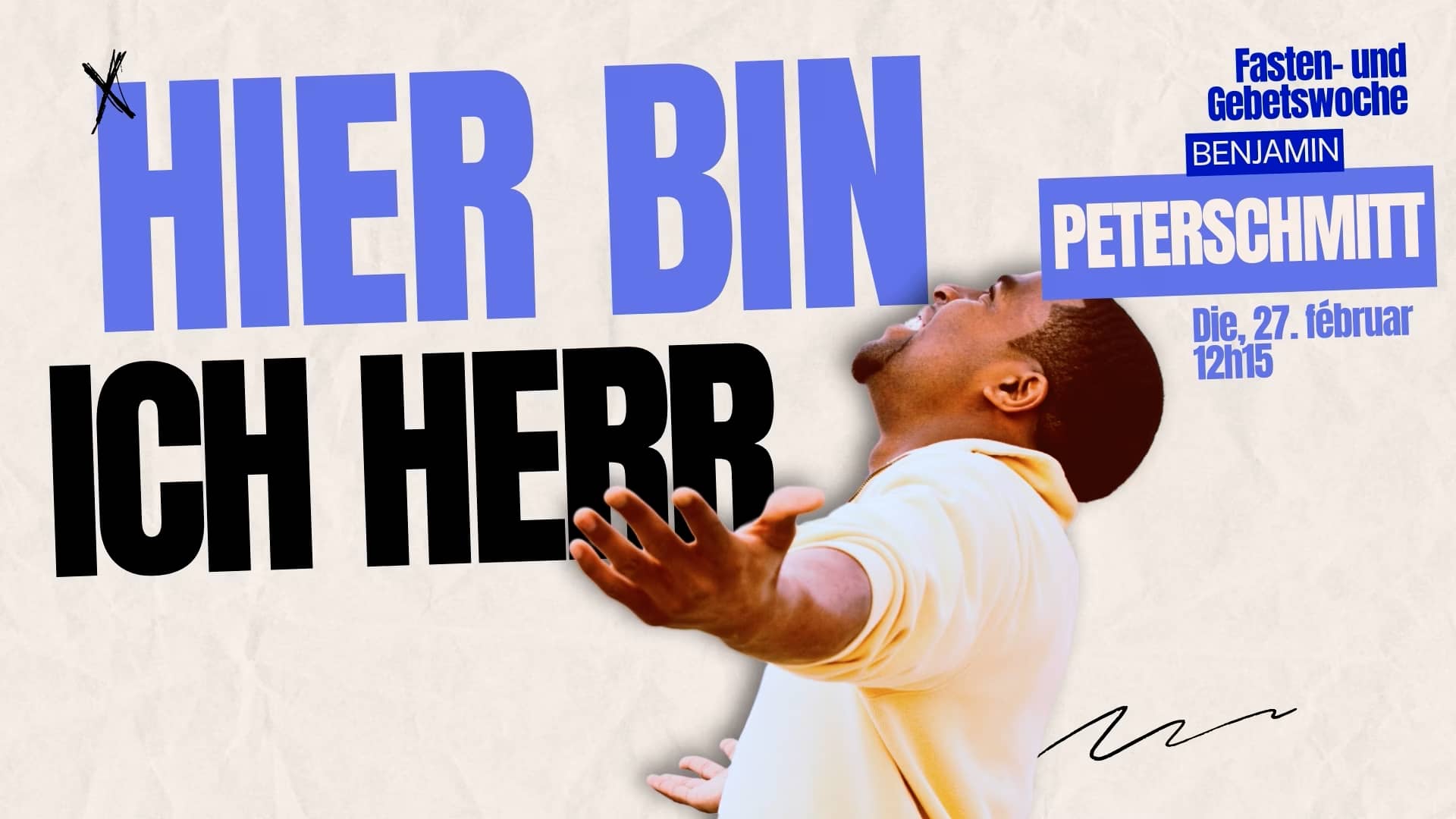 GOTTESDIENST - Hier bin ich herr - Benjamin Peterschmitt [27/02/2024 ...