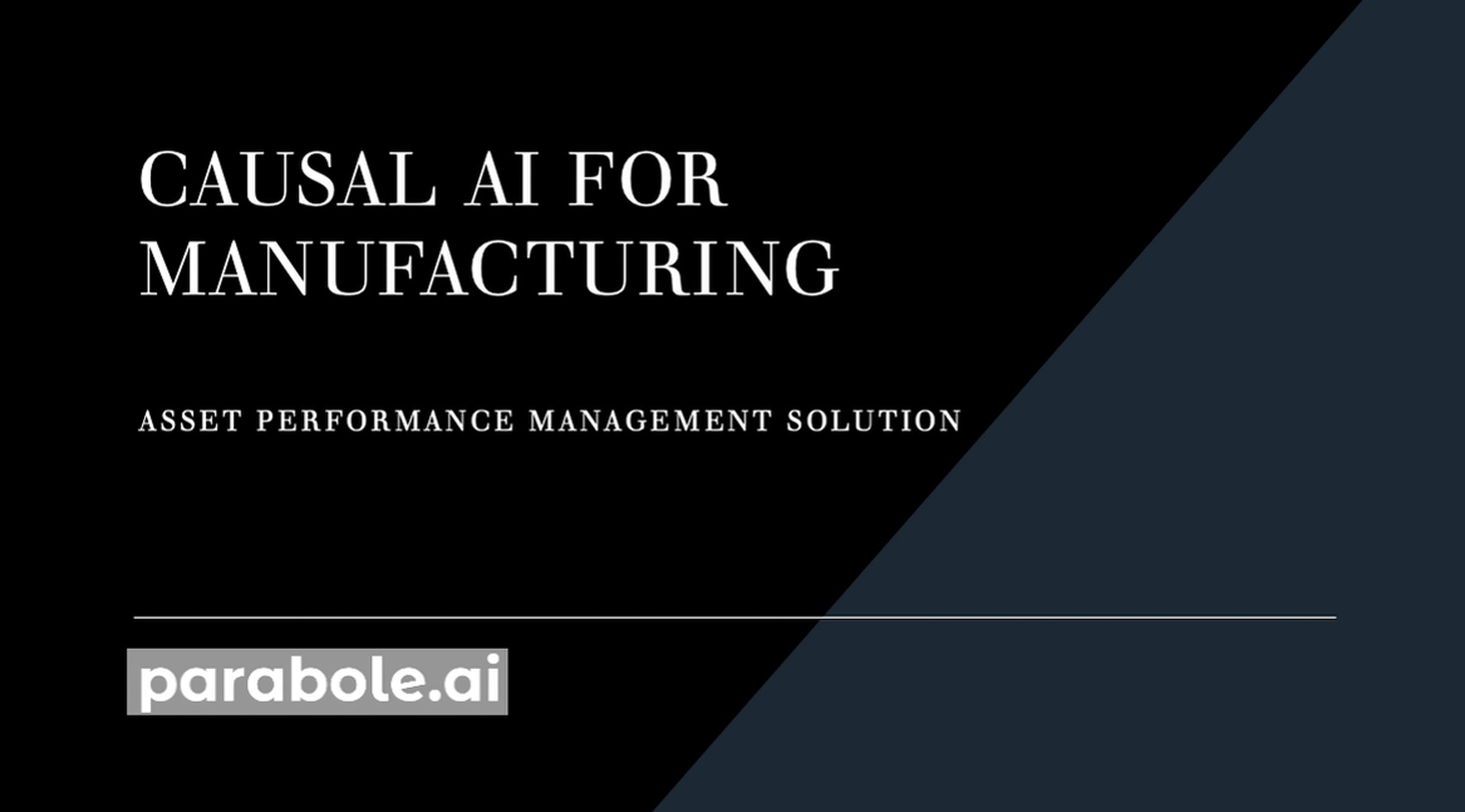 Causal AI for the Manufacturing Industry