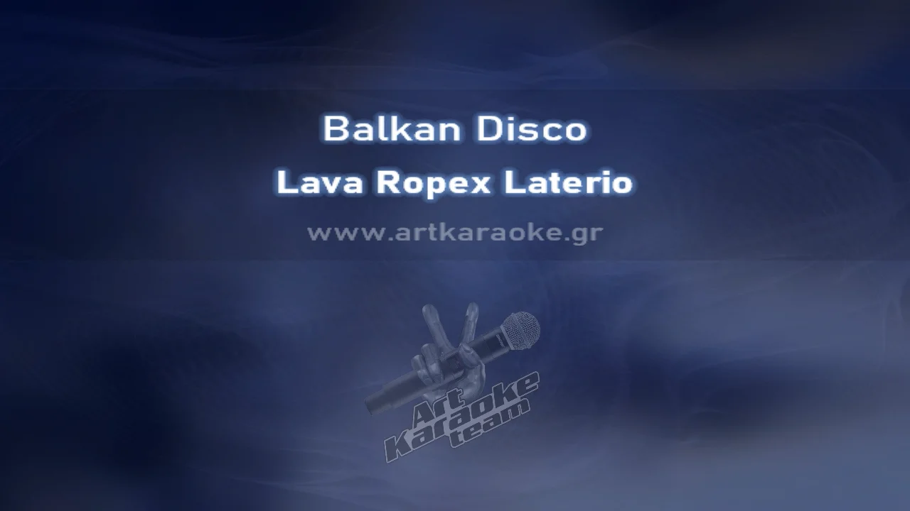 Balkan Disco (#Karaoke) - Lava, Ropex on Vimeo