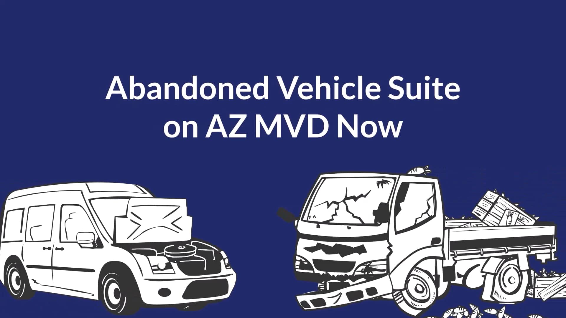 AZ MVD Now How To: Abandoned Vehicle Suite on Vimeo