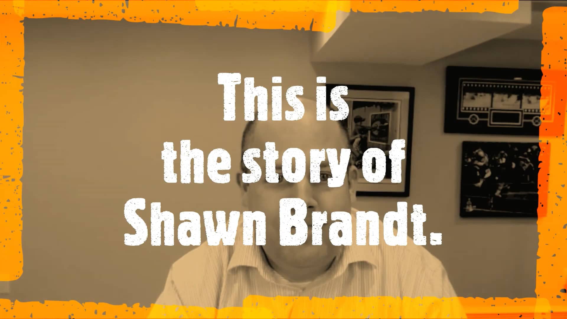 The Shawn Brandt Story on Vimeo