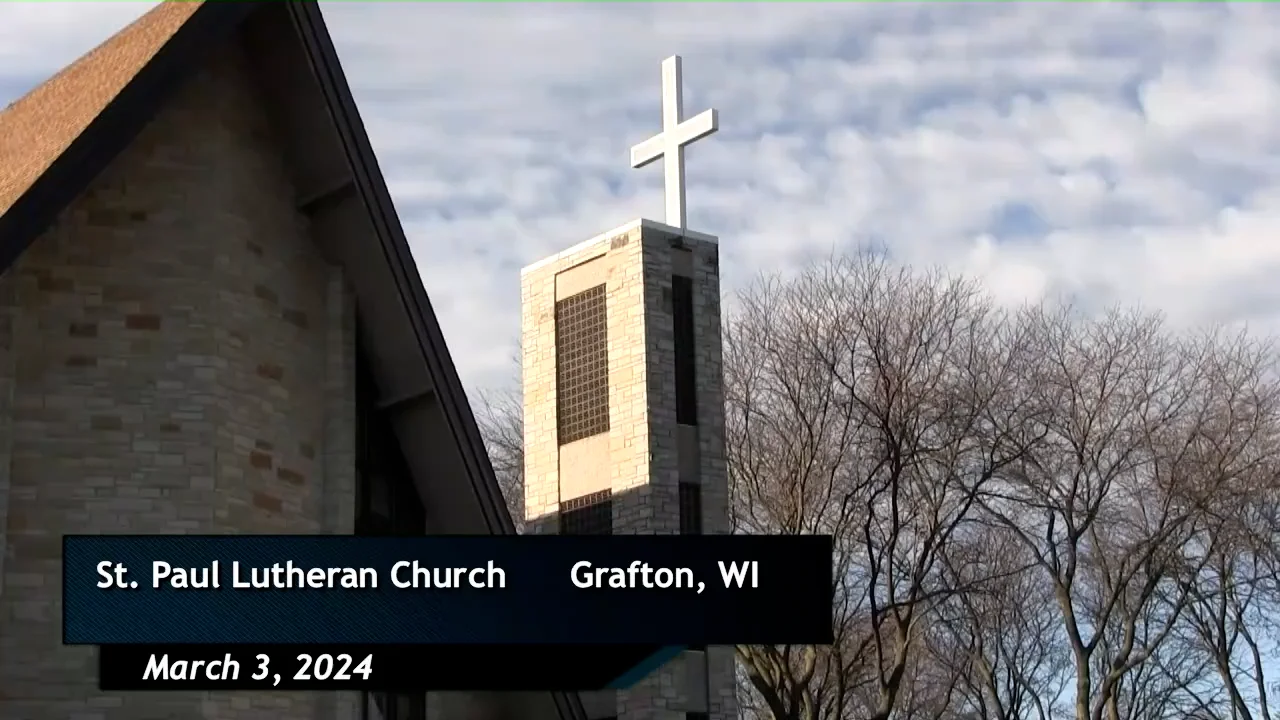 2024 03-03 SPL Traditional Worship with Valpo Bulletin: splgrafton.org ...