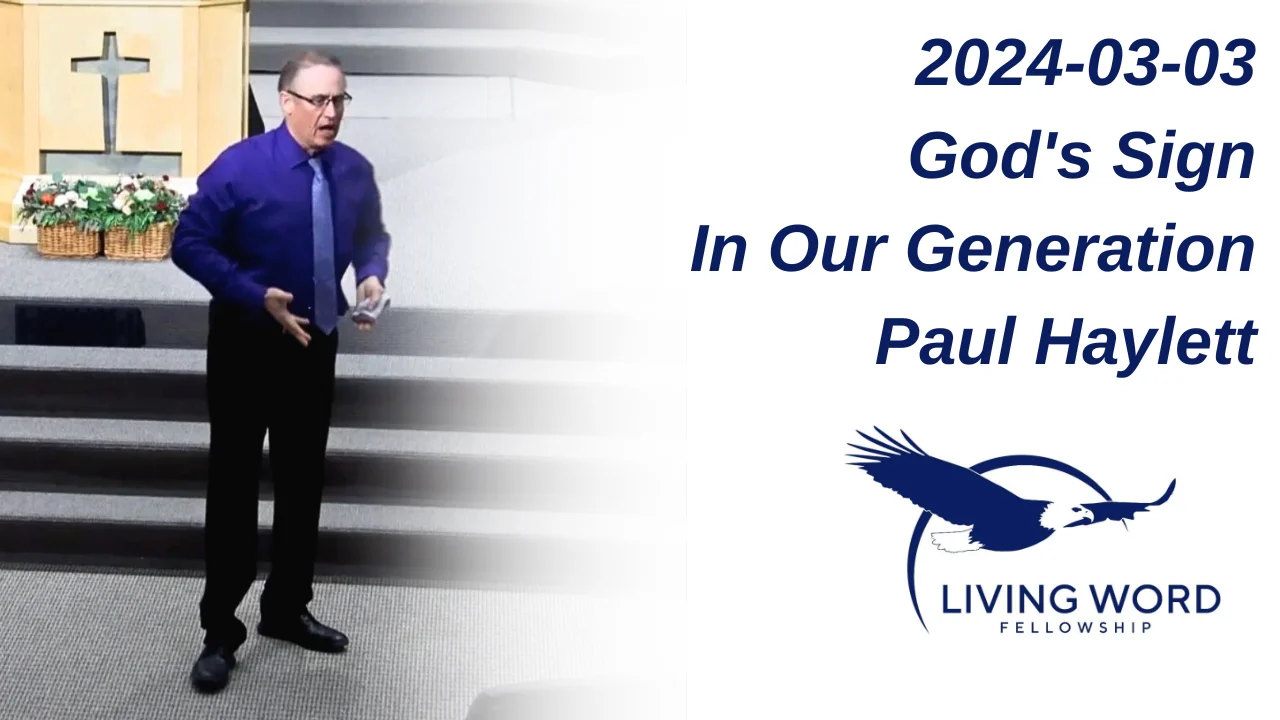 Visiting Ministers - 2024-03-03, God's Sign In Our Generation, Paul ...