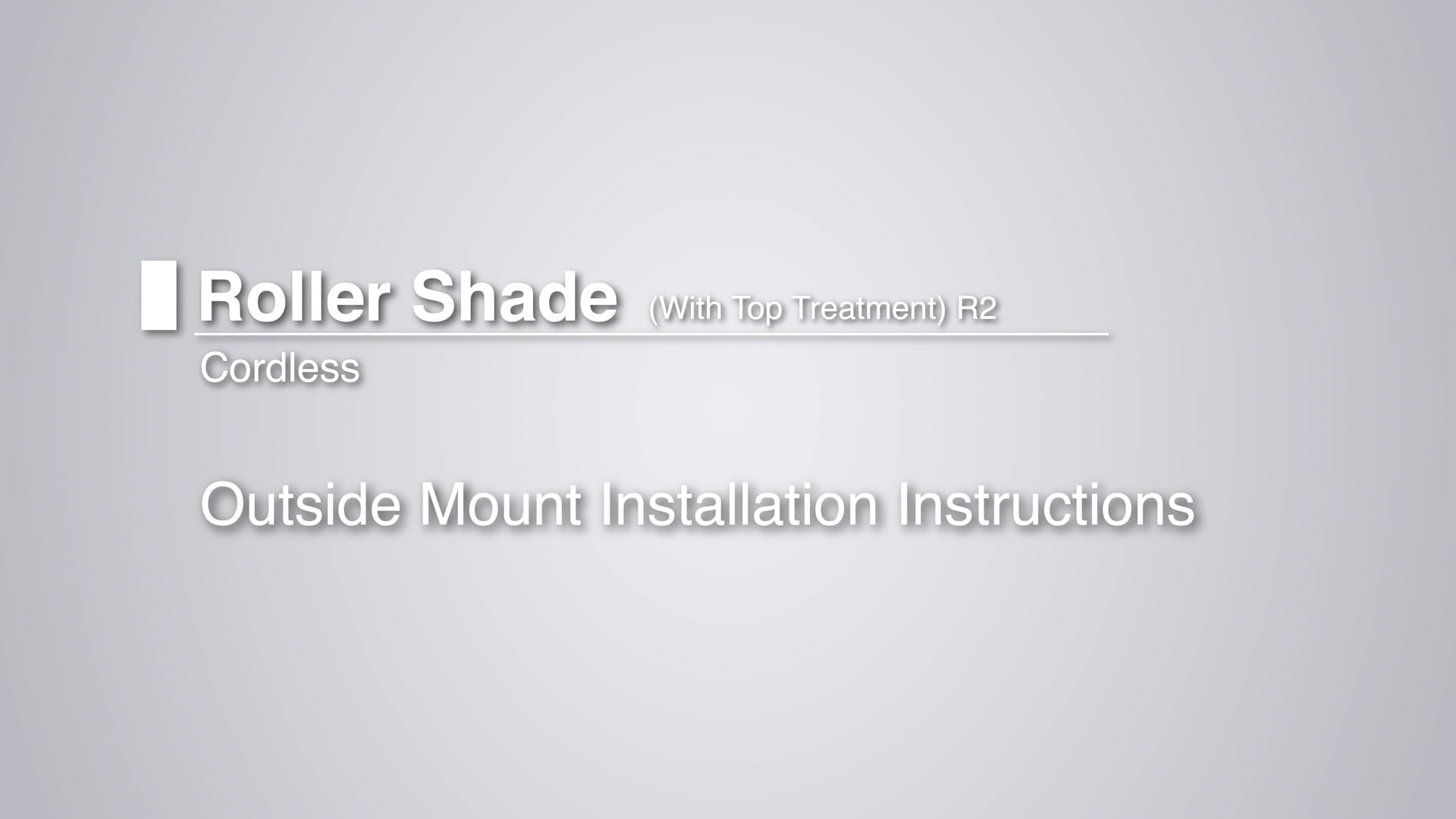 Veneta Outside Mount Cordless Roller Shade Installation Video | Videos ...