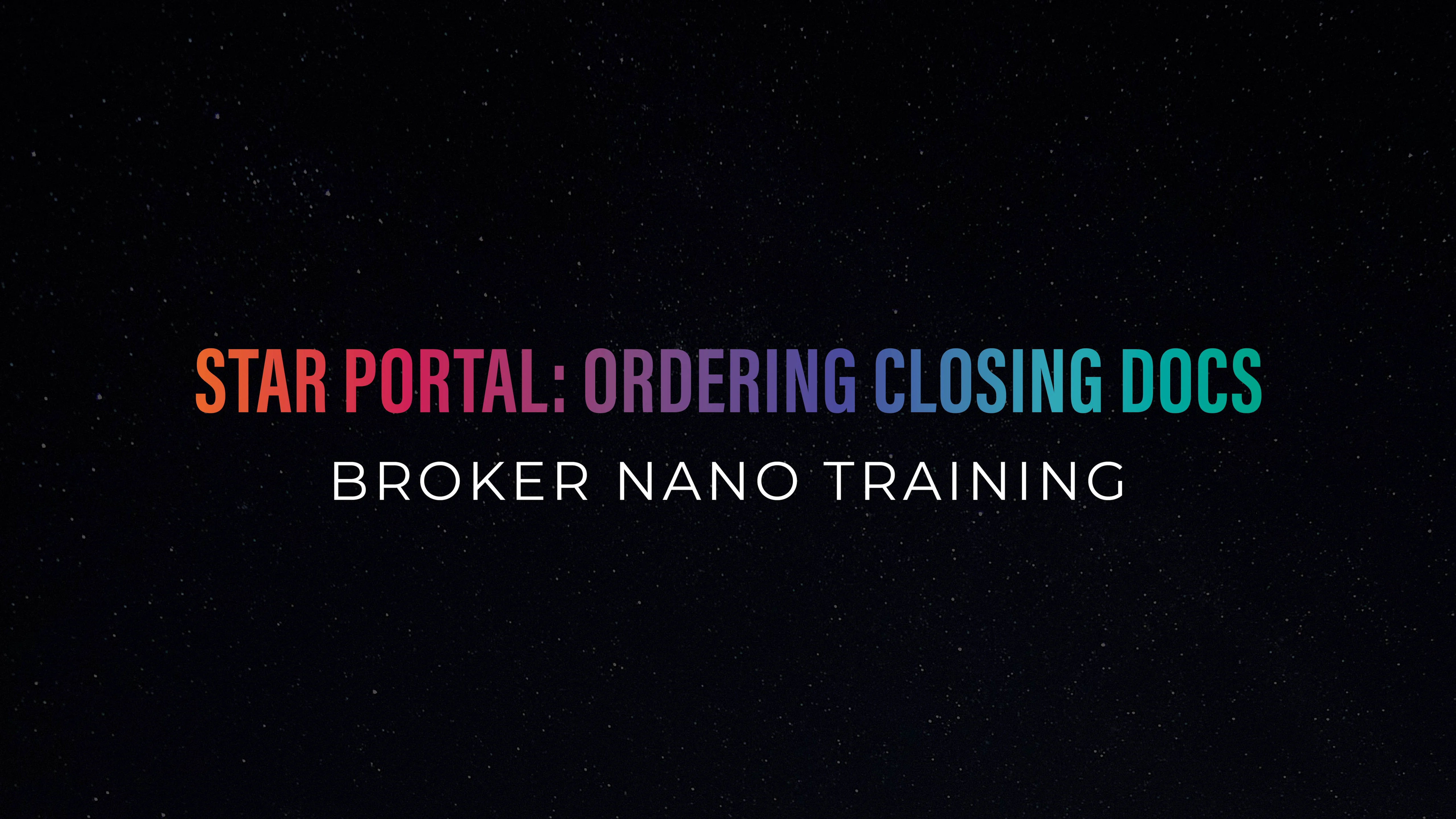 STAR Portal - Ordering Closing Docs on Vimeo