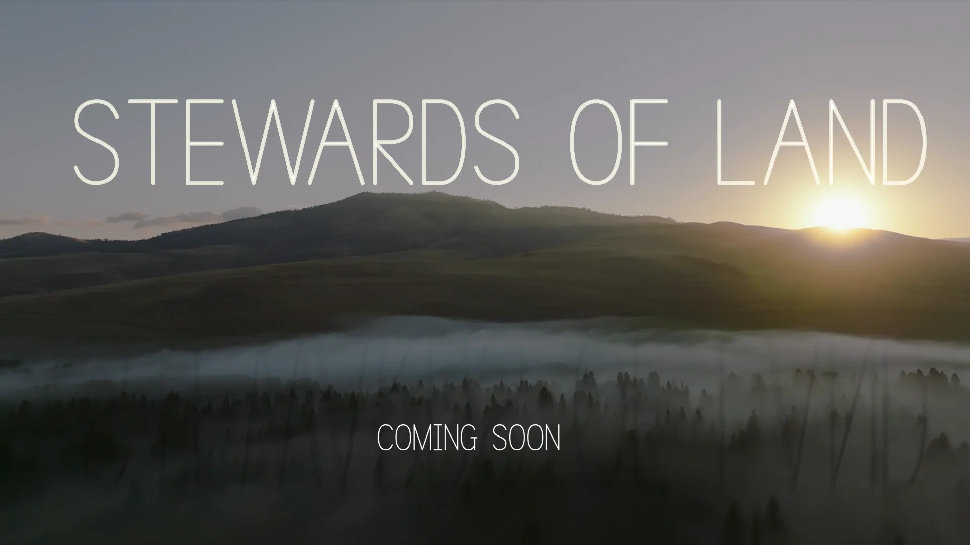 STEWARDS OF LAND TRAILER 1