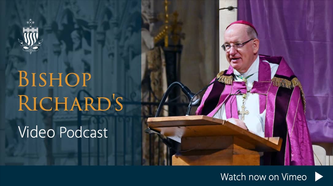 Bishop Richard's Weekly Reflection - 4th Sunday of Lent on Vimeo