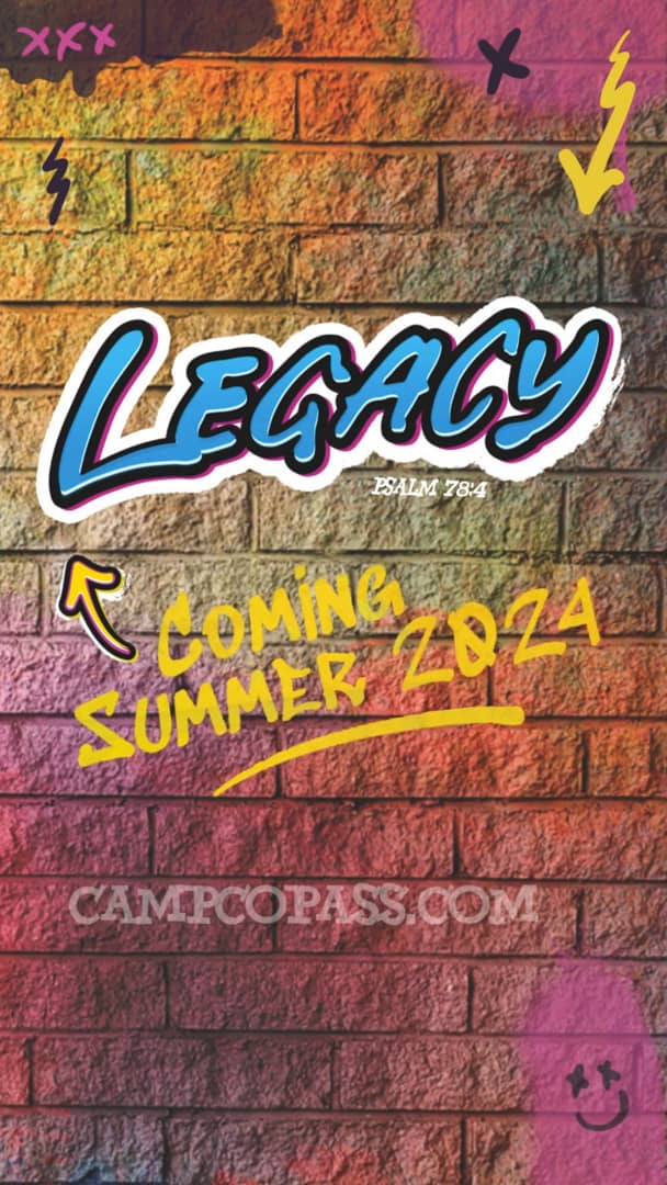 Camp Copass 2024: Faith, Fun & Fellowship Awaits This Legacy Summer ...