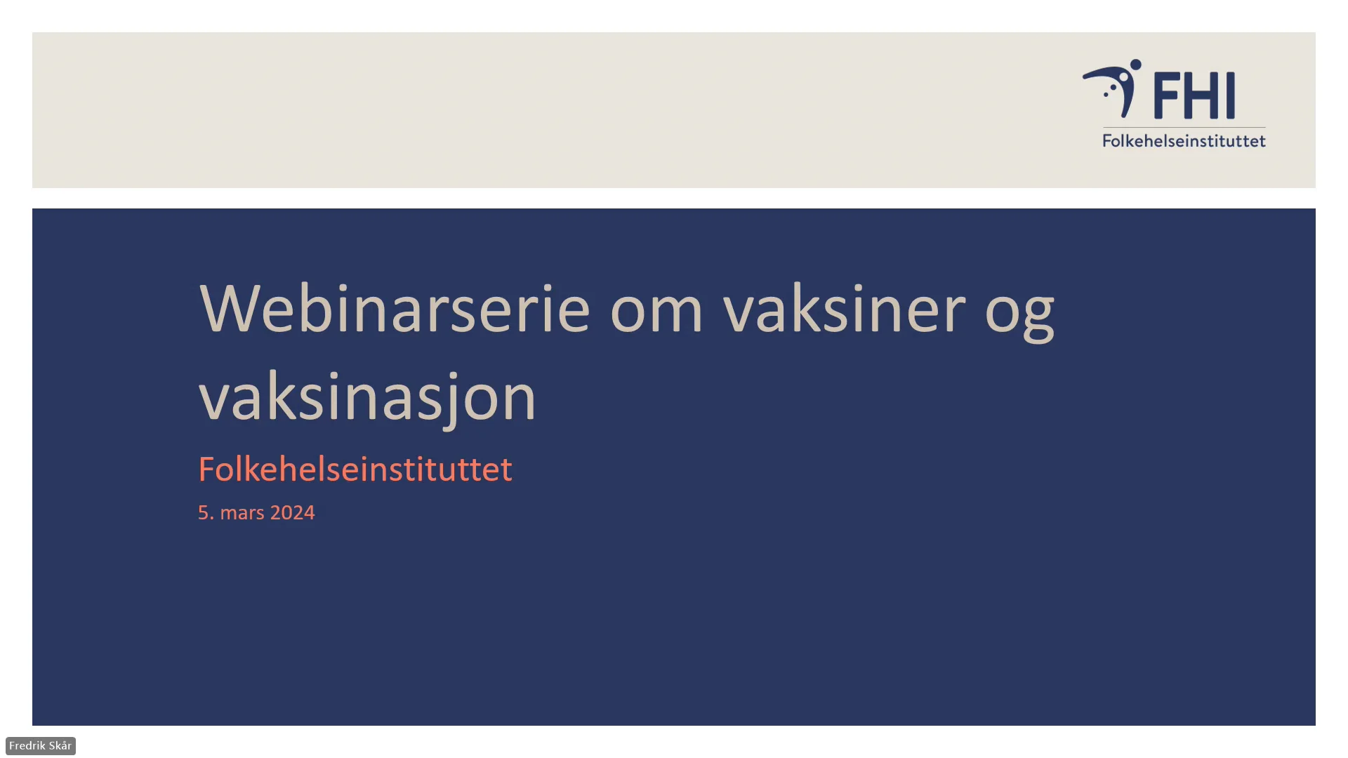 Webinar om vaksiner og vaksinasjon 5. mars 2024 on Vimeo