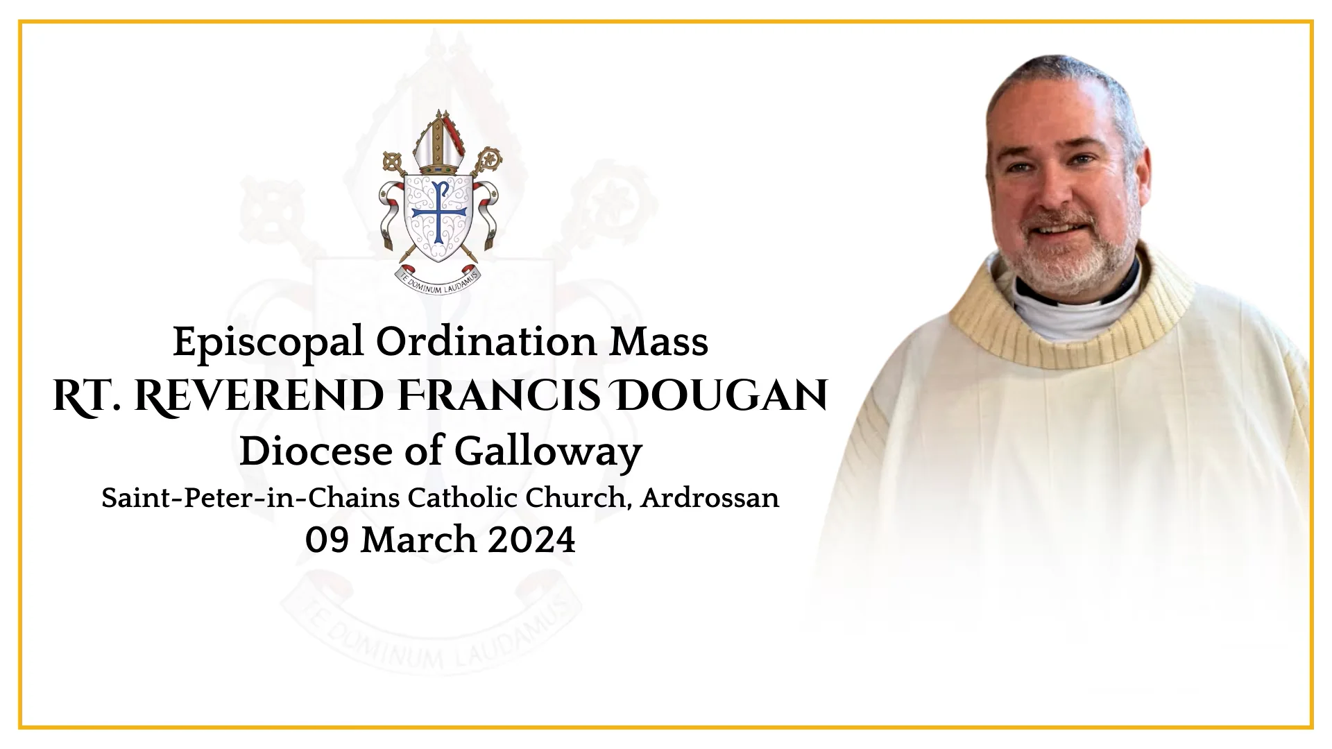 Episcopal Ordination Mass of the Rt. Reverend Francis Dougan | Diocese ...