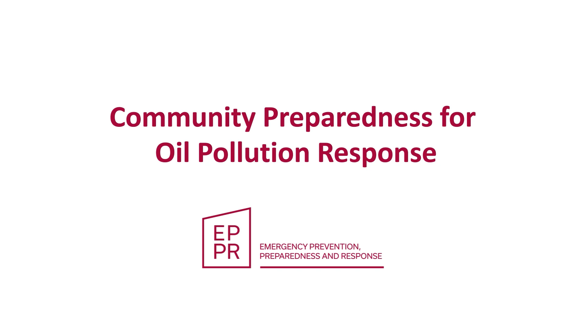 Community Preparedness for Oil Pollution Response full movie