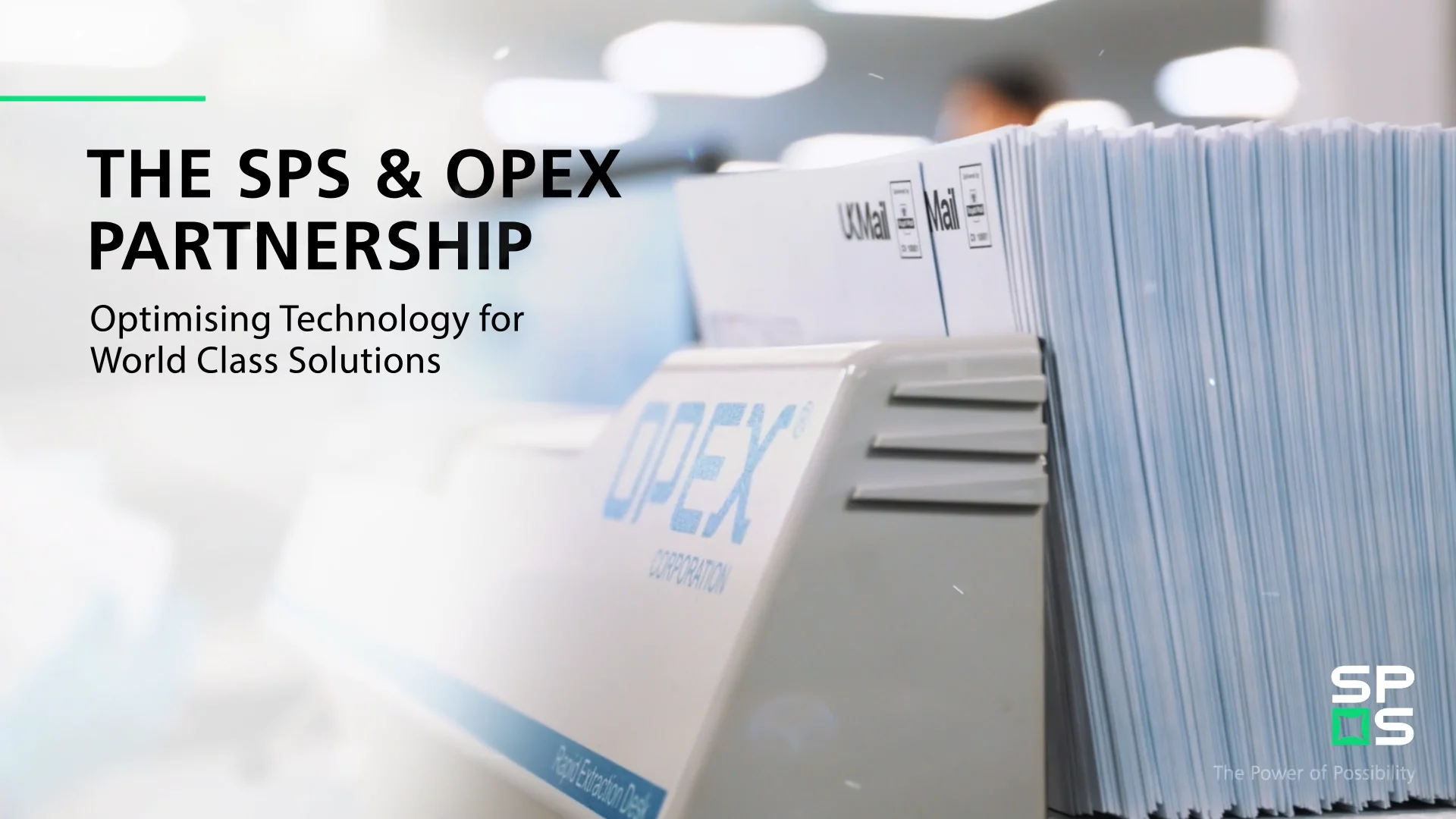 The SPS & OPEX Partnership: Optimising Technology for World Class ...